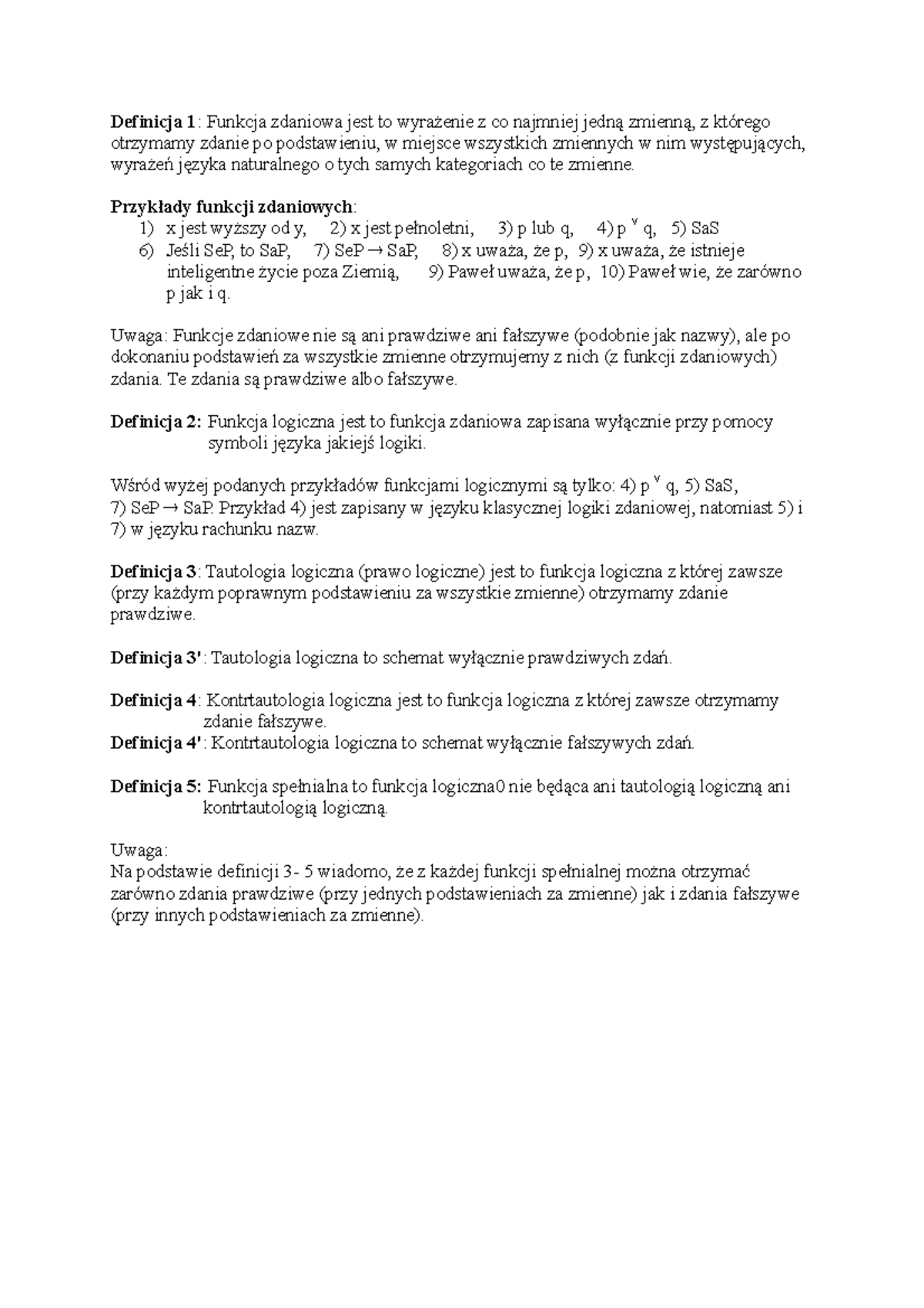 Tautologiczność- metoda tabelkowa i skrócona - Definicja 1: Funkcja ...