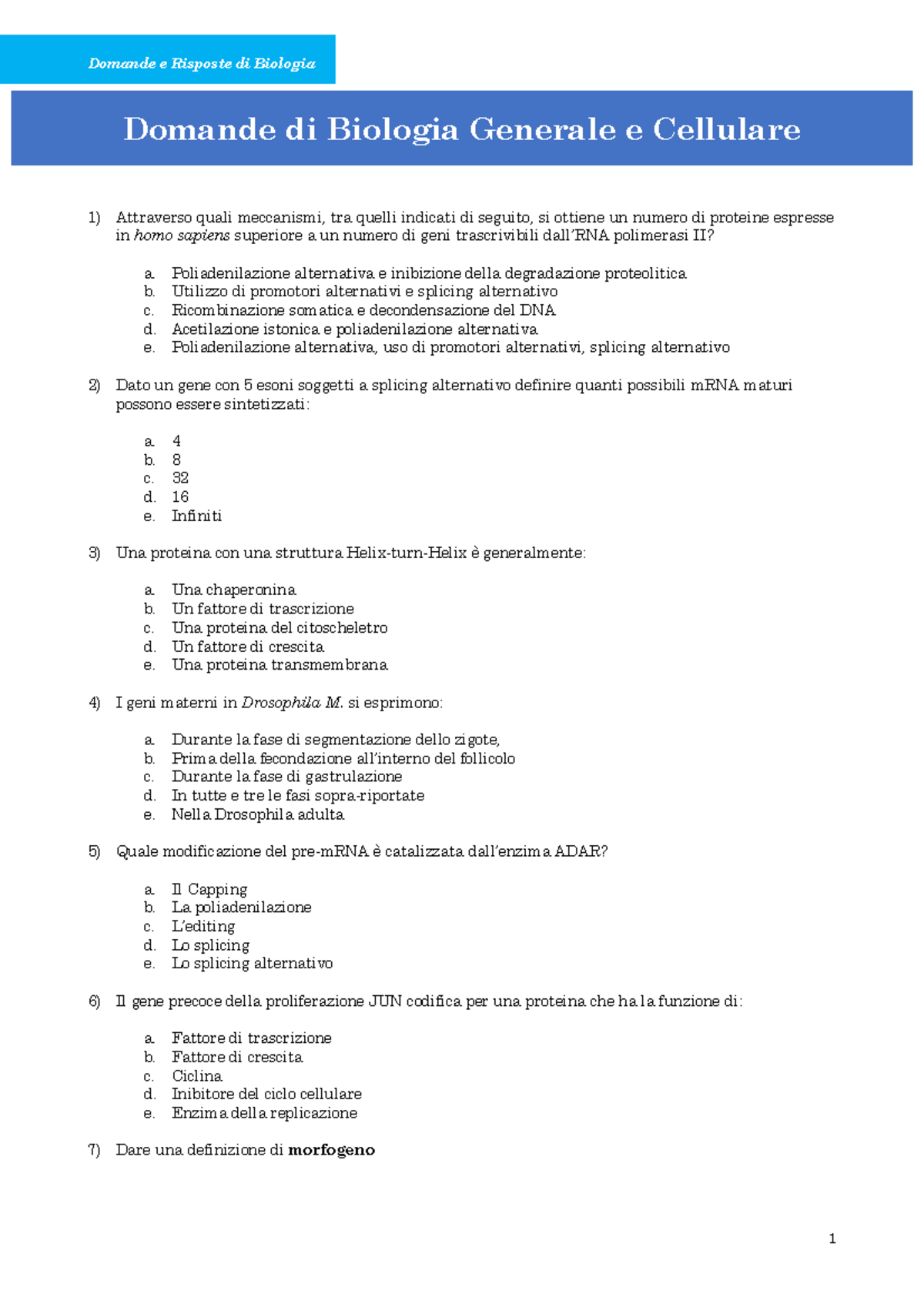 Domande Biologia Generale e Cellulare - Domande di Biologia Generale e Cellulare Attraverso ...