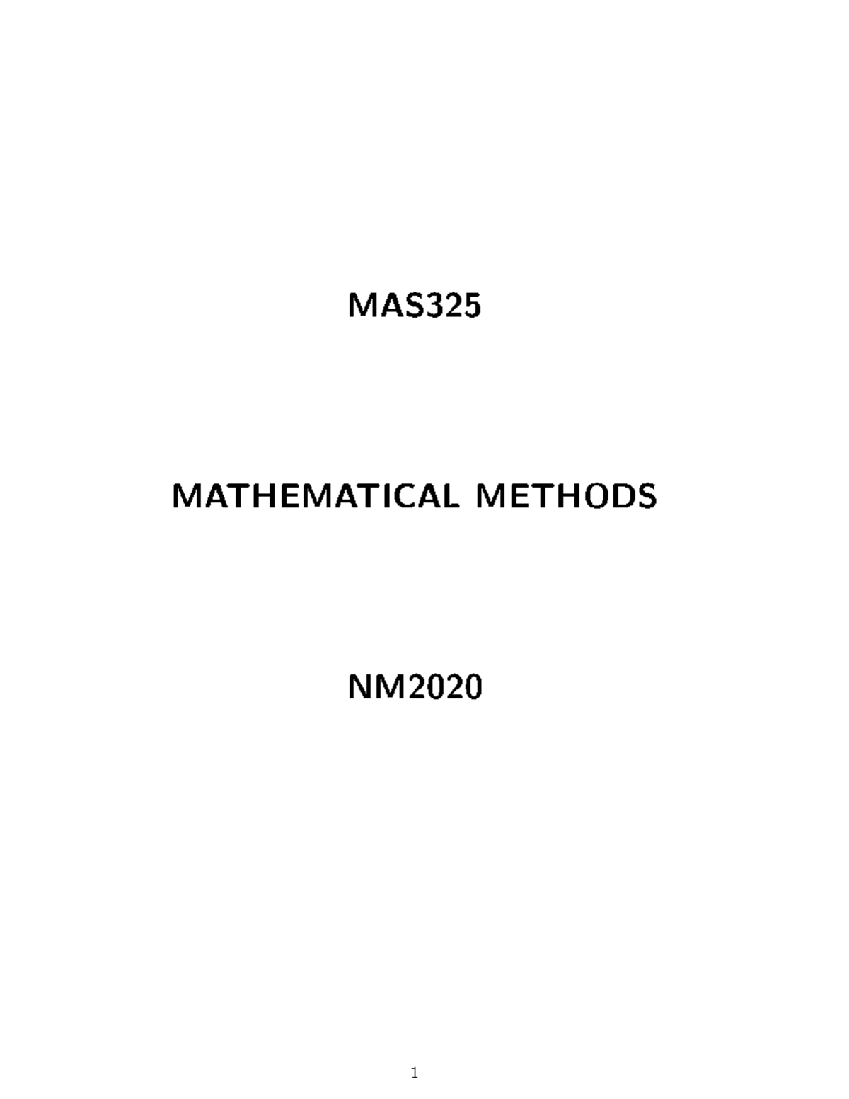 MAS325 Lecture notes - === - MAS MATHEMATICAL METHODS NM Contents 1 ...