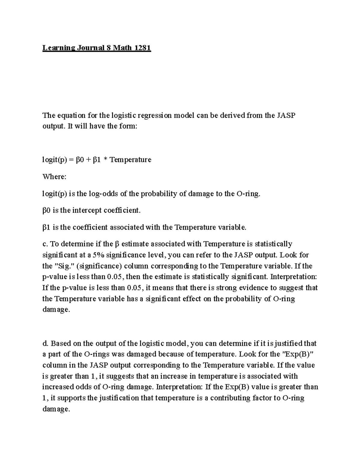 Learning Journal 8 Math 1281 - Learning Journal 8 Math 1281 The equation for the logistic ...