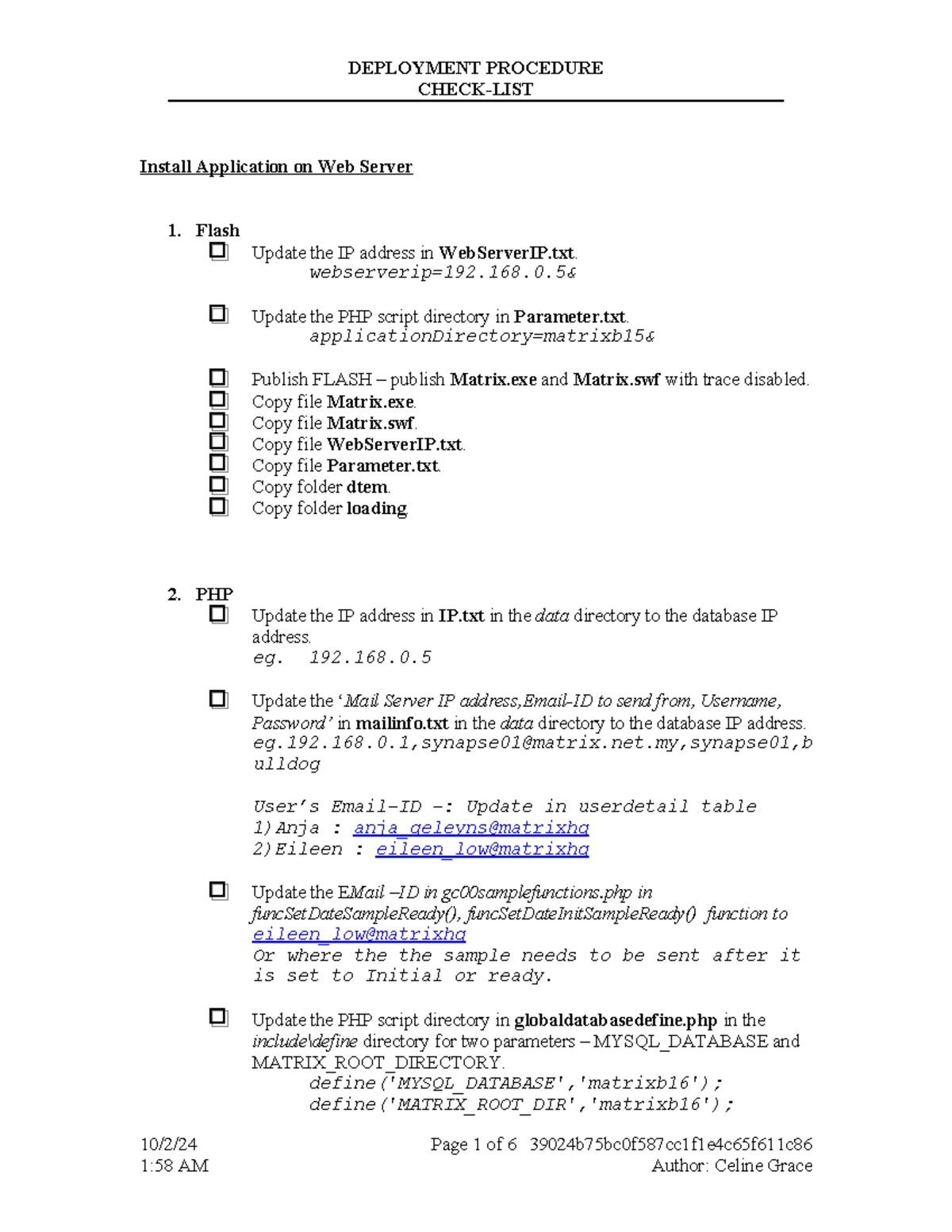 Deployment Procedure - CHECK-LIST Install Application on Web Server 1. Flash Update the IP ...