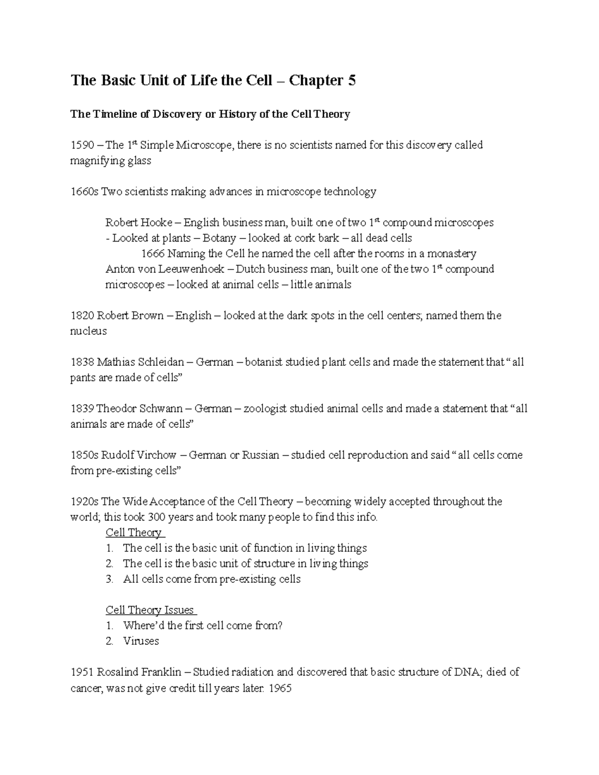 The Basic Unit of Life the Cell - Cell Theory 1. The cell is the basic ...