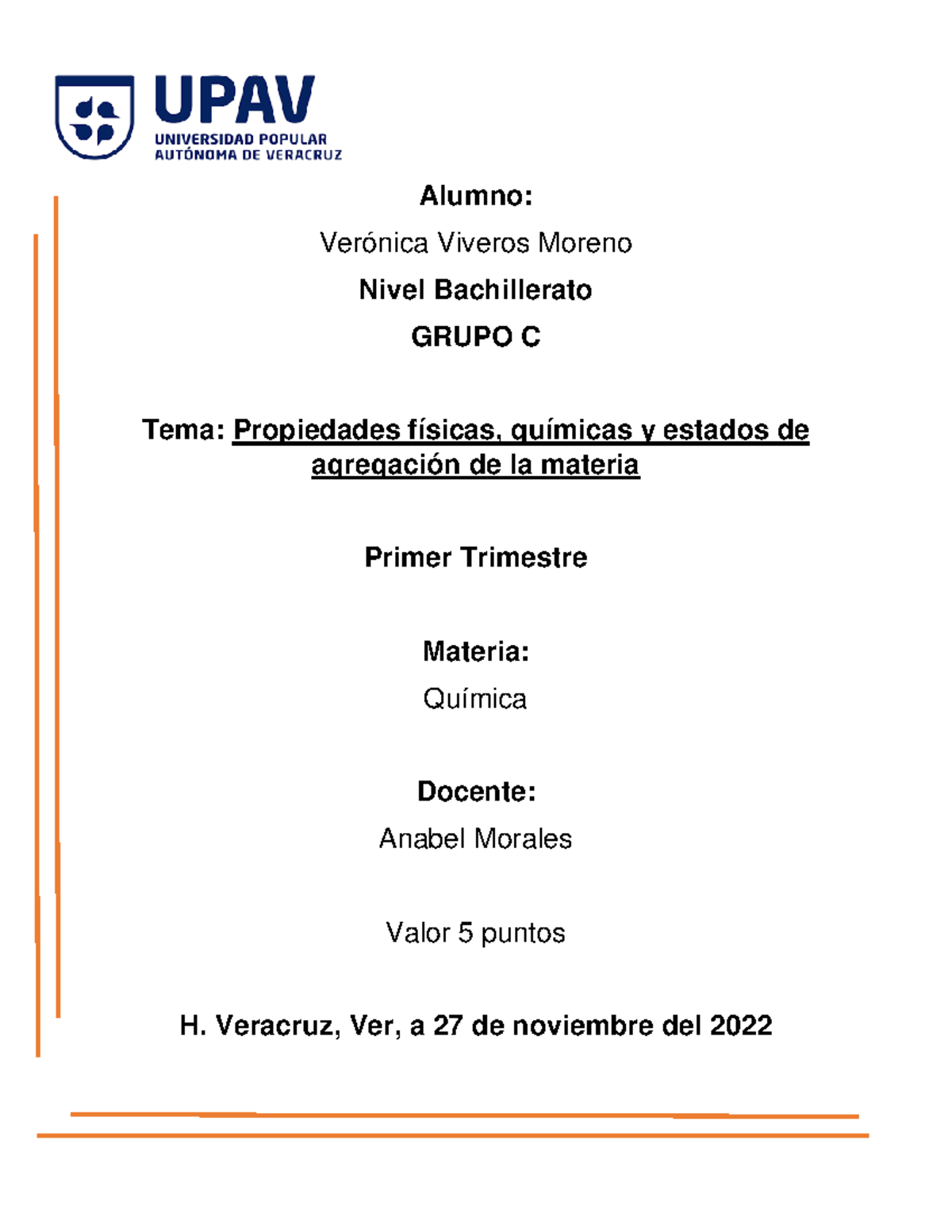 Propiedades Fisicas, Quimicas Y Estados DE Agregacion DE LA Materia ...