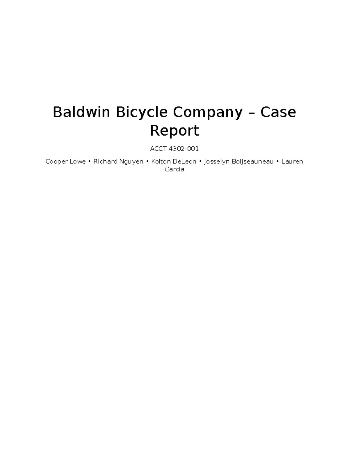 Baldwin Bycicle Company Report - Baldwin Bicycle Company – Case Report ACCT 4302- Cooper Lowe ...