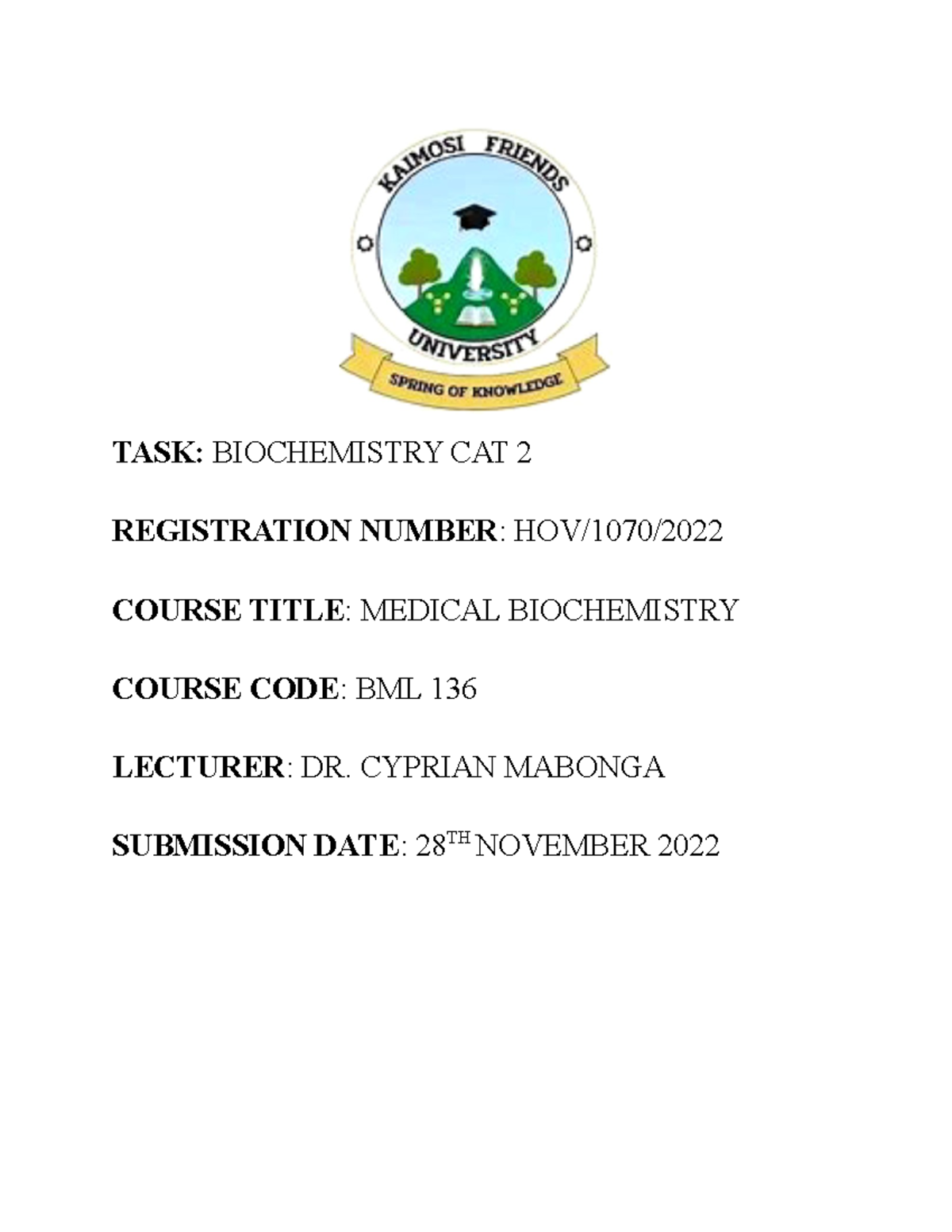 Biochemistry assignment - TASK: BIOCHEMISTRY CAT 2 REGISTRATION NUMBER ...