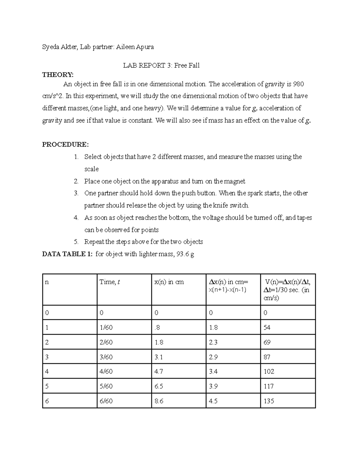 LAB Report 3 - An object in free fall is in one dimensional motion. The ...