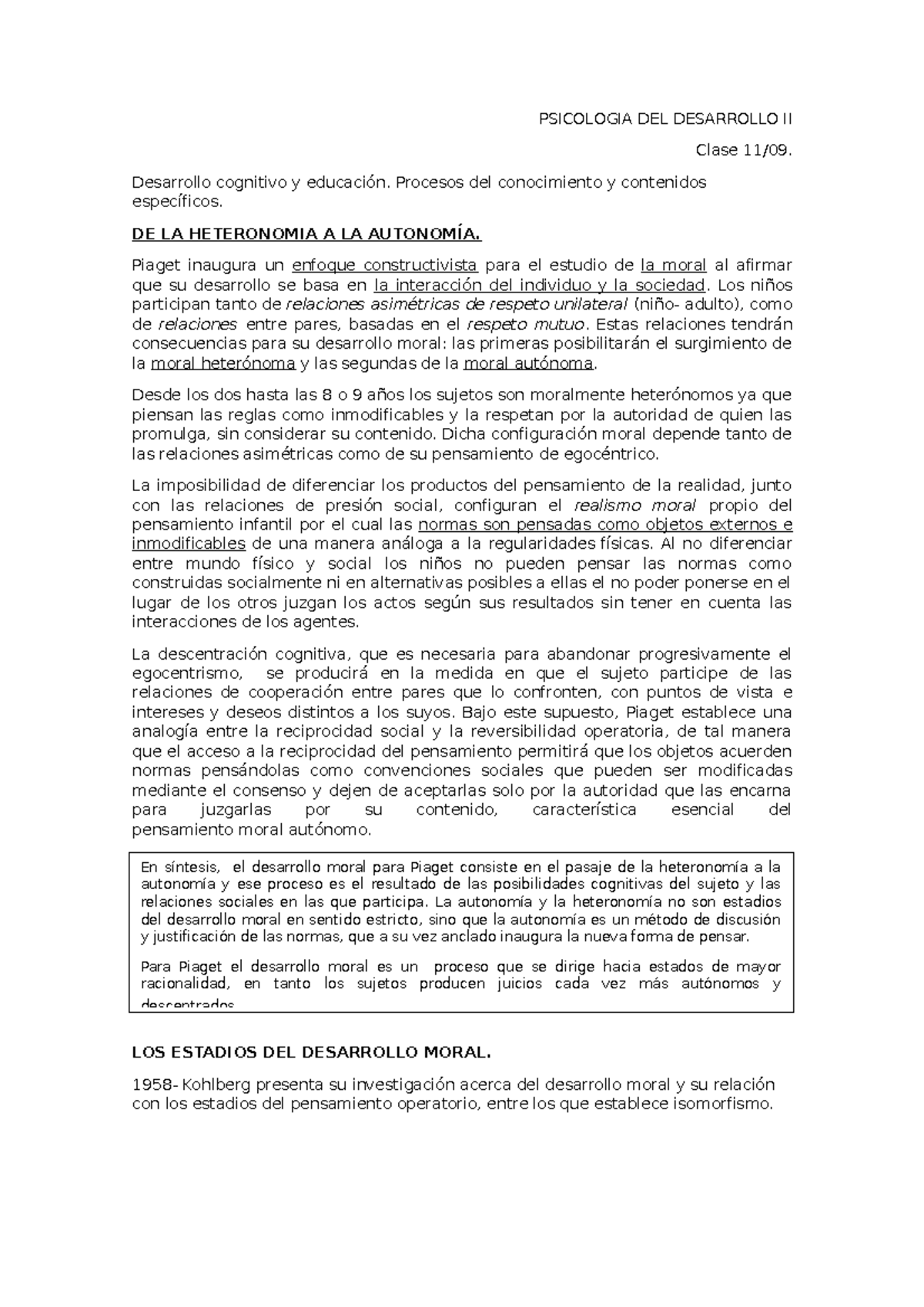 Desarrollo del juicio moral - PSICOLOGIA DEL DESARROLLO II Clase 11/09. Desarrollo cognitivo y ...