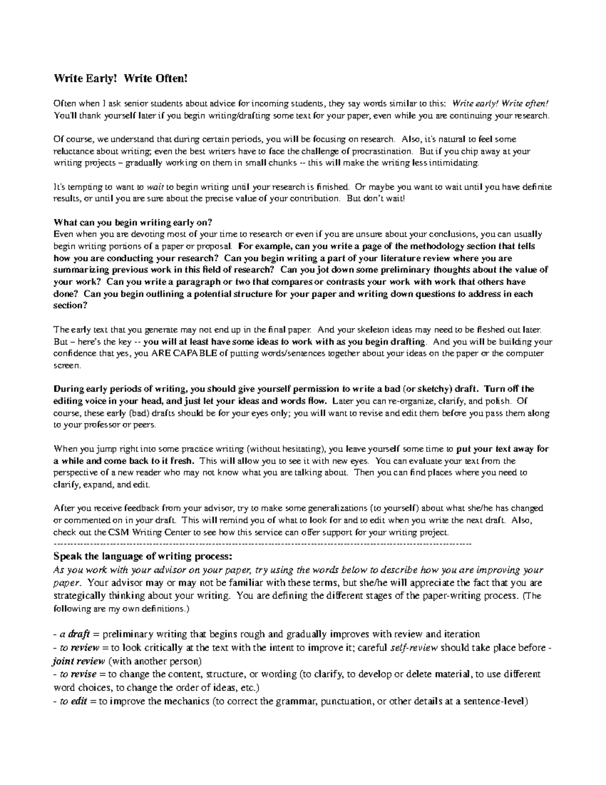 Write Early Write Often - Write Early! Write Often! Often when I ask ...