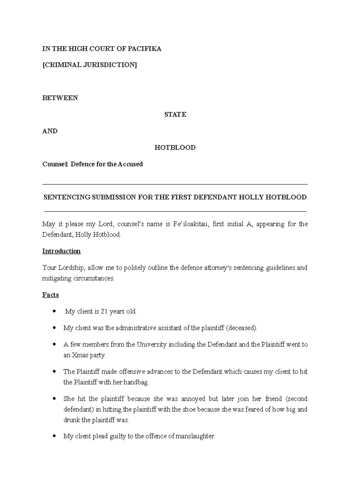 Advocacy exercise - IN THE HIGH COURT OF PACIFIKA [CRIMINAL ...