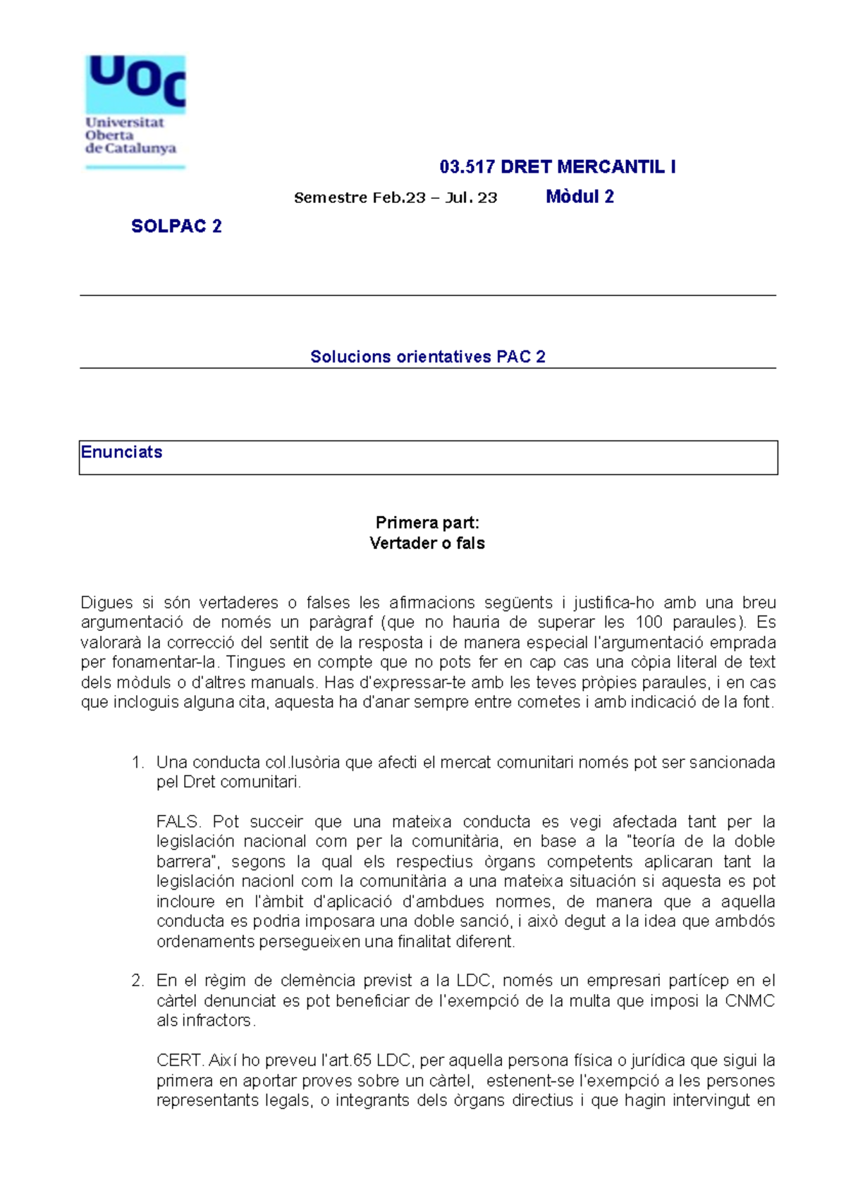 SOL PAC2 MERCANTIL I 2022/2023 - 03 DRET MERCANTIL I Semestre Feb – Jul. 23 Mòdul 2 SOLPAC 2 ...