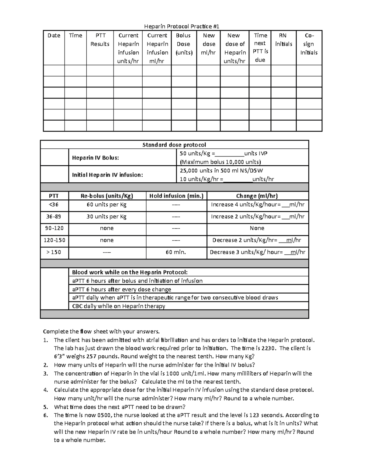 Hep protocol practice questions - Heparin Protocol Practice # Date Time ...