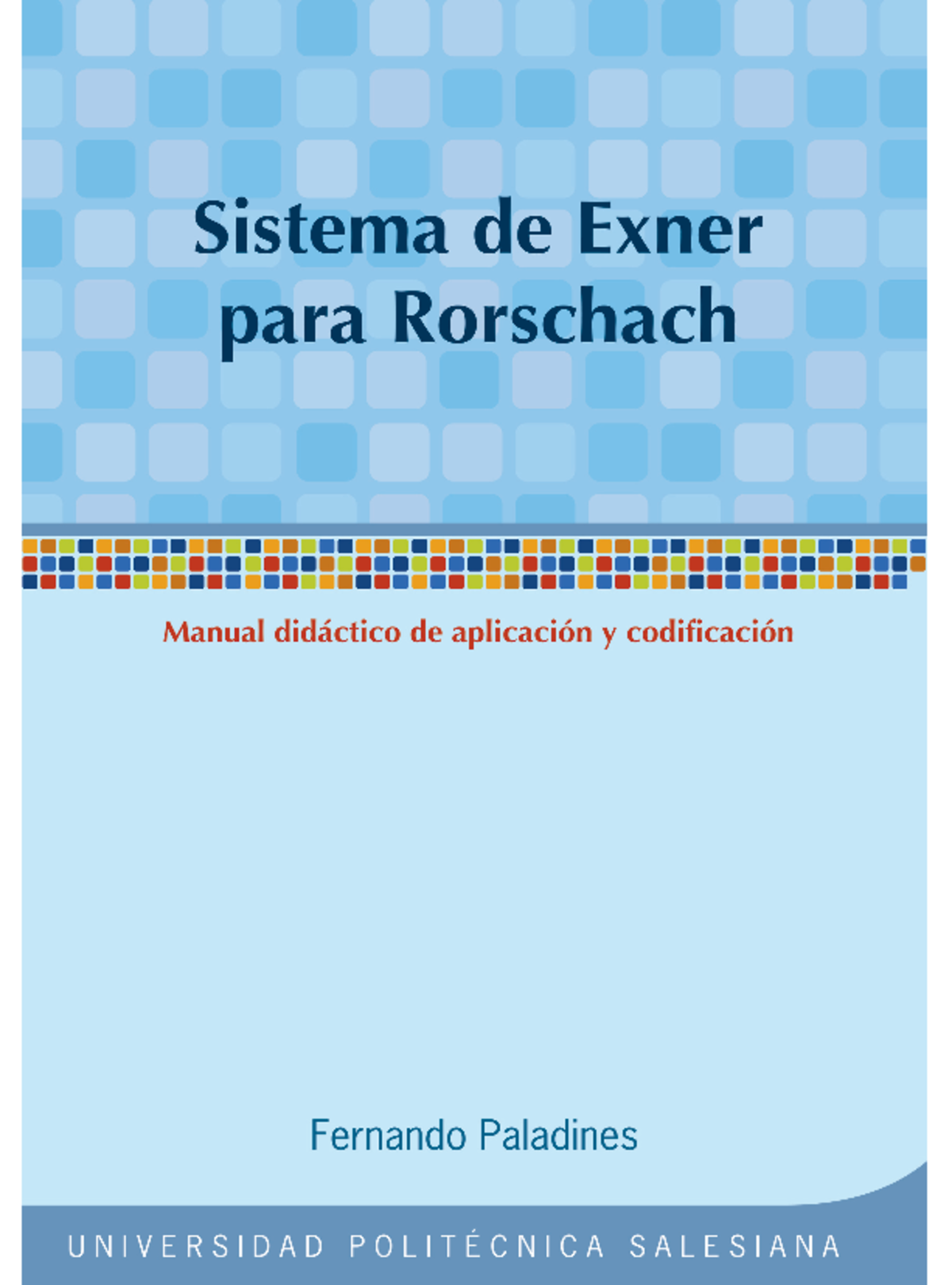 Sistema Exner para Rorschach Manual didactico ok - Sistema Exner para ...