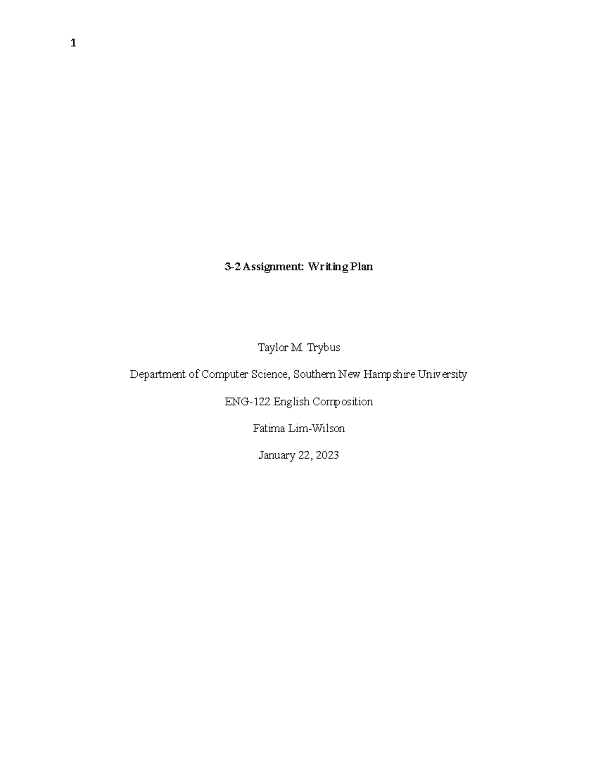 3-2 Assignment Writing Plan - 3-2 Assignment: Writing Plan Taylor M ...