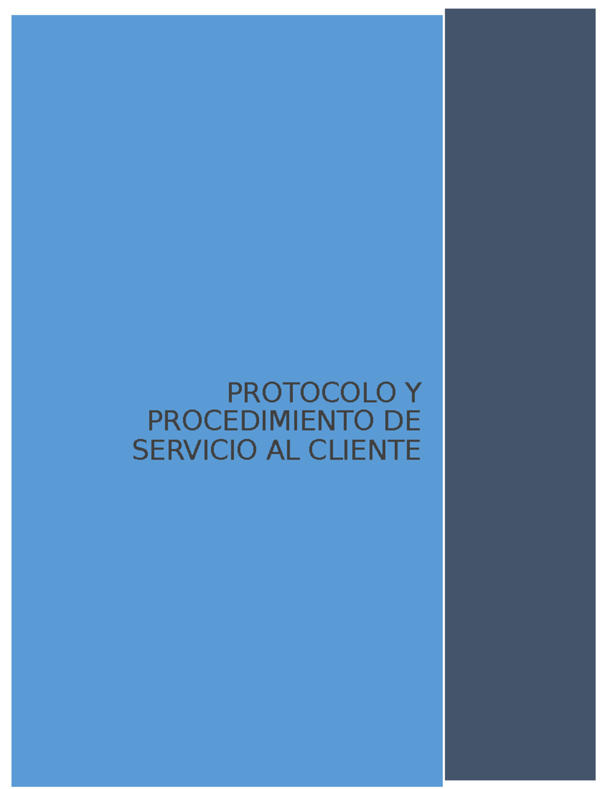 Protocolo de servicio al cliente - PROTOCOLO Y PROCEDIMIENTO DE SERVICIO AL CLIENTE SERVICIO ...