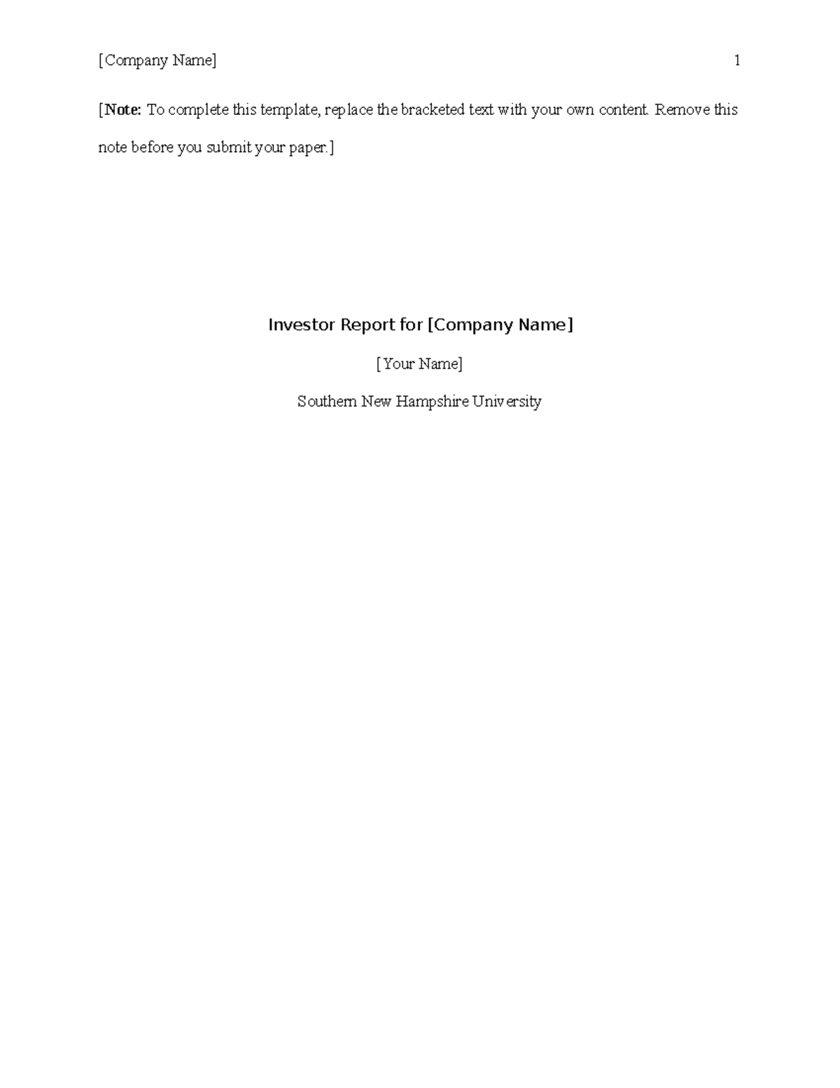 ACC 202 Investor Report Template - [Company Name] 1 [Note: To complete ...