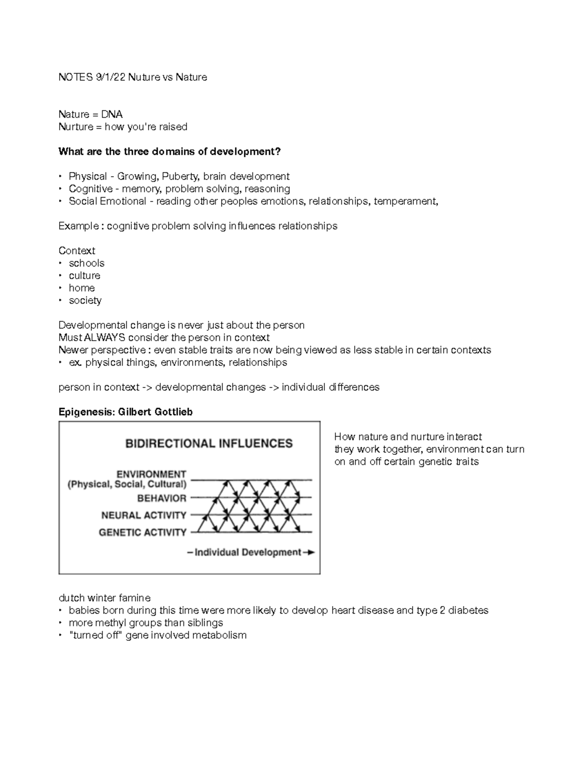 Notes nature vs nurture - NOTES 9/1/22 Nuture vs Nature Nature = DNA ...