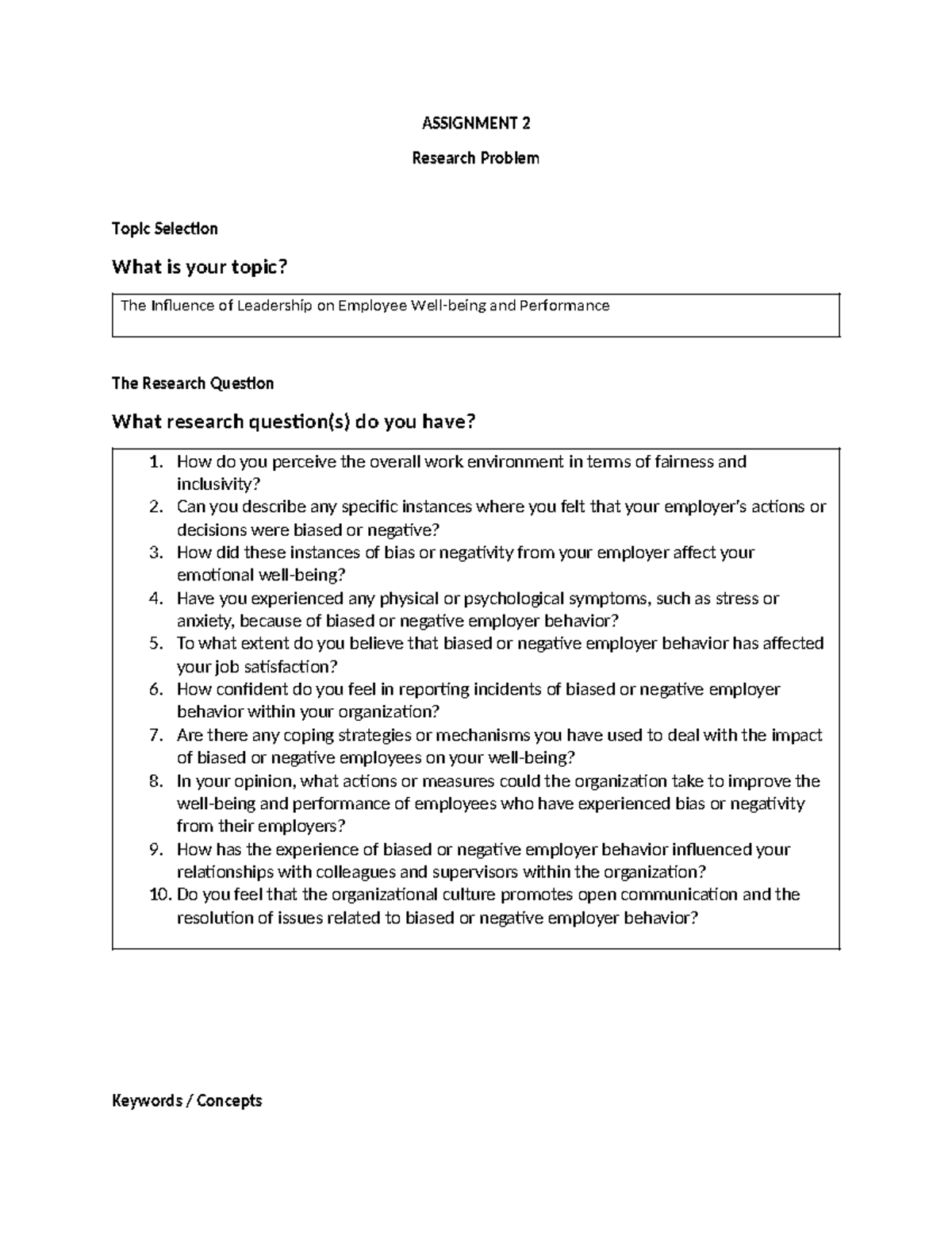 Assignment 2 - ASSIGNMENT 2 Research Problem Topic Selection What is your topic? The Influence ...