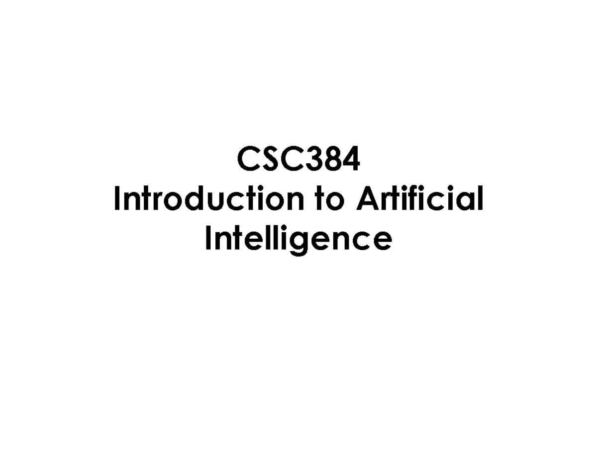 Csc384 Lecture 00 Term Specific Csc Introduction To Artificial Intelligence Csc384 Intro To 