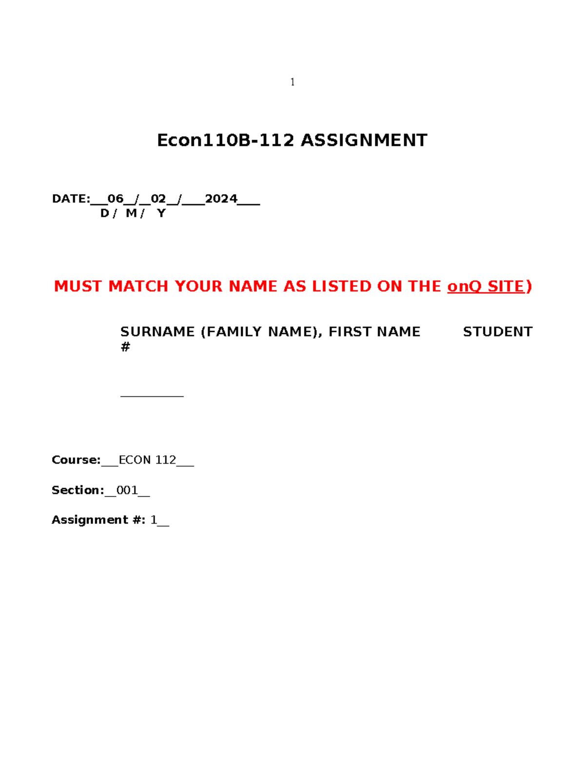 ECON 112 Assignment 1 - 1 Econ110B-112 ASSIGNMENT DATE:_06/02/2024 D ...