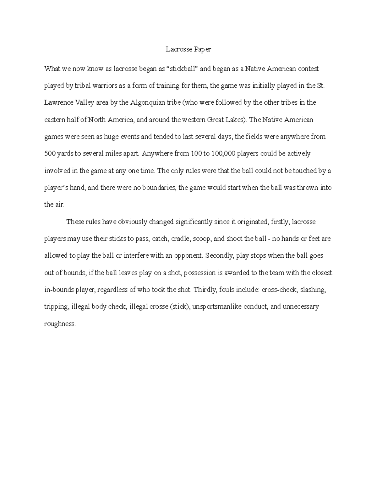 Paper 4a - Random essay (might help somebody) - Lacrosse Paper What we ...