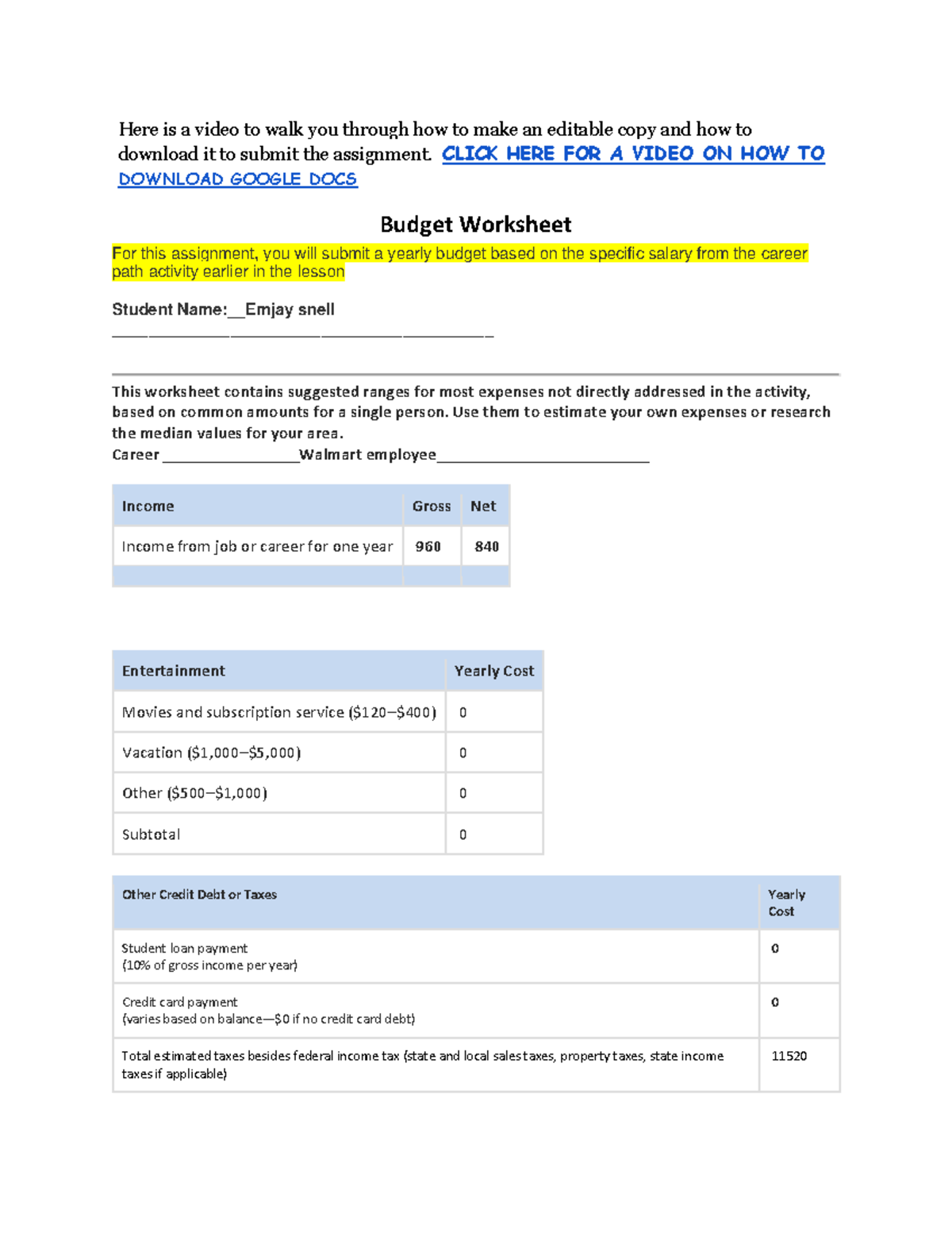 Assignment 1.09 your budget - Here is a video to walk you through how ...