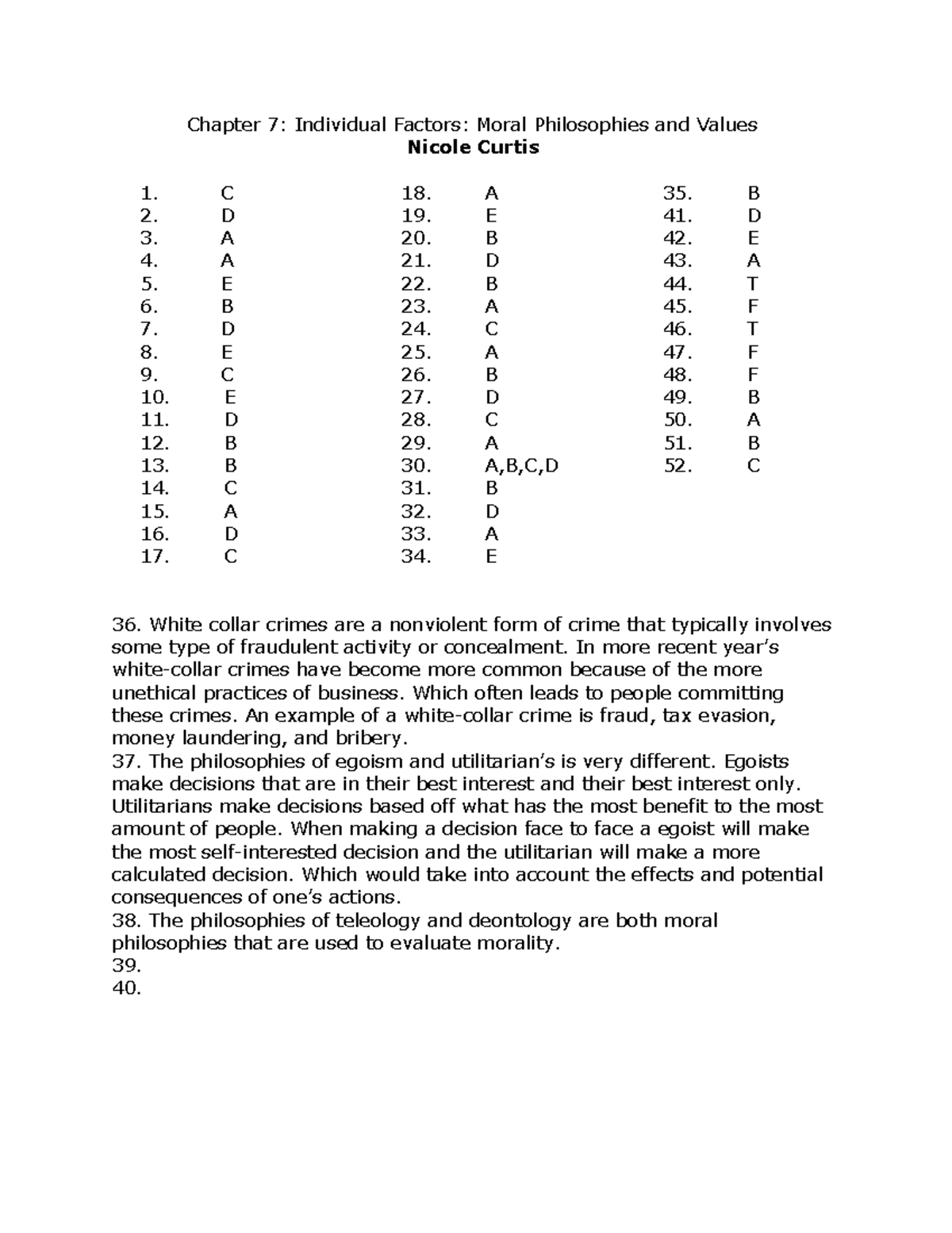 Chapter 7- Bus Ethics - Chapter 7: Individual Factors: Moral Philosophies and Values Nicole ...