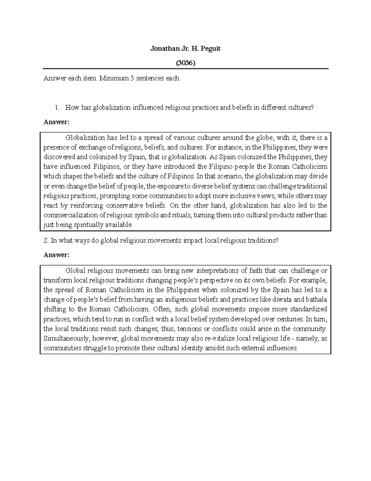 Week 5 questions - Jonathan Jr. H. Peguit ( 3036 ) Answer each item ...