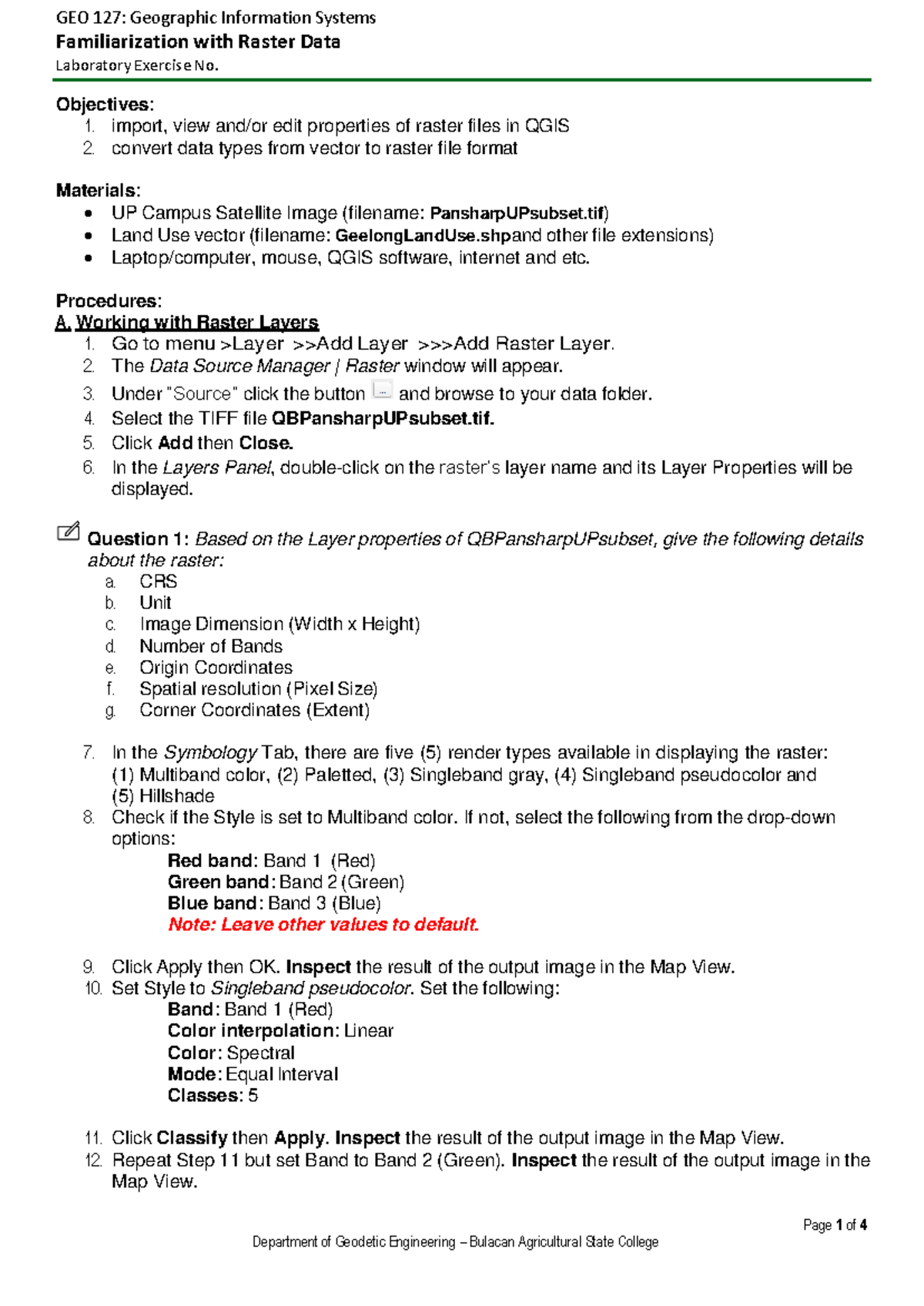 GIS LAB 4 - Familiarization with Raster Data Laboratory Exercise No. Page 1 of 4 Objectives: 1 ...