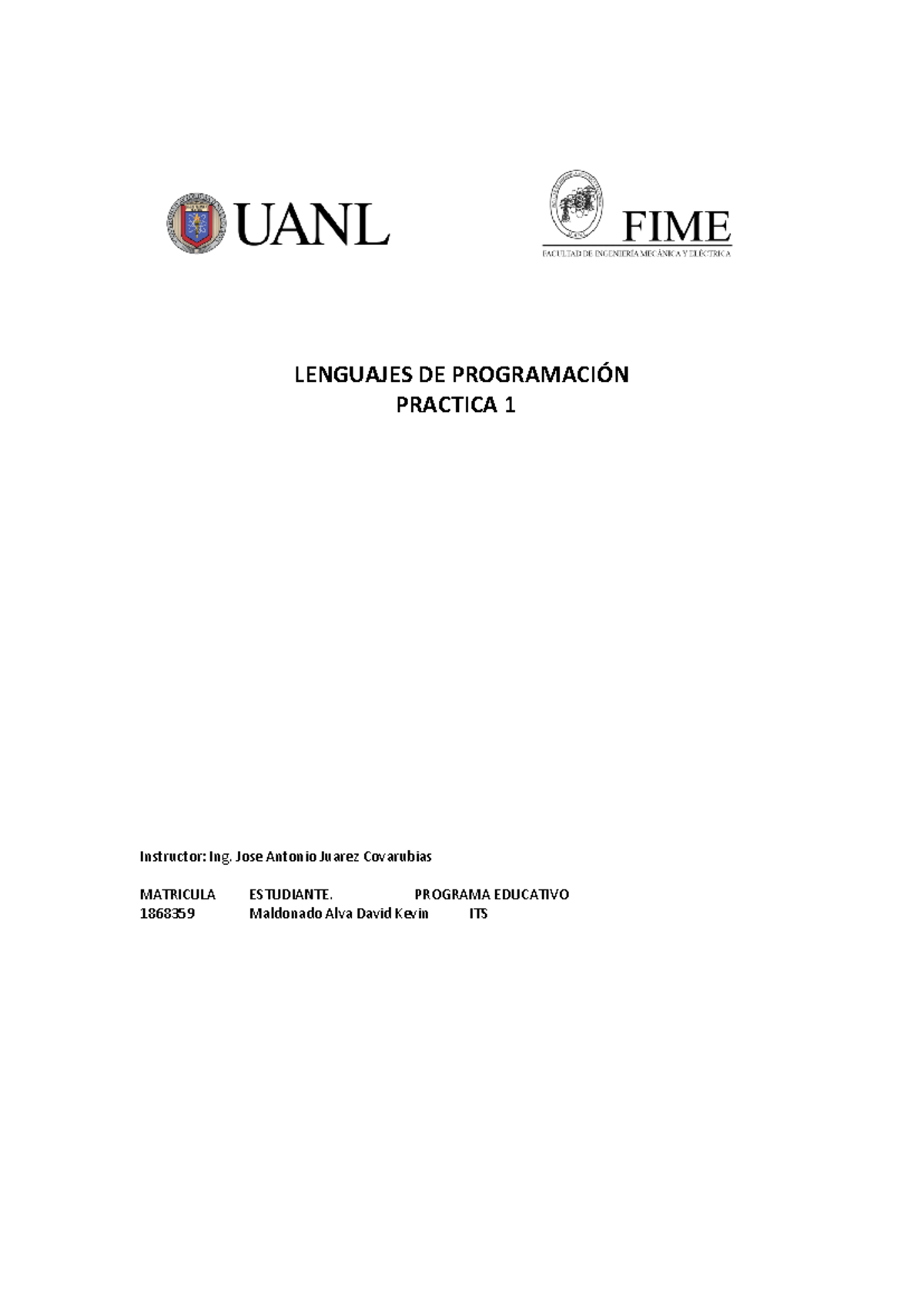 Lenguajes de programacion practica 1 - LENGUAJES DE PROGRAMACIÓN PRACTICA 1 Instructor: Ing ...