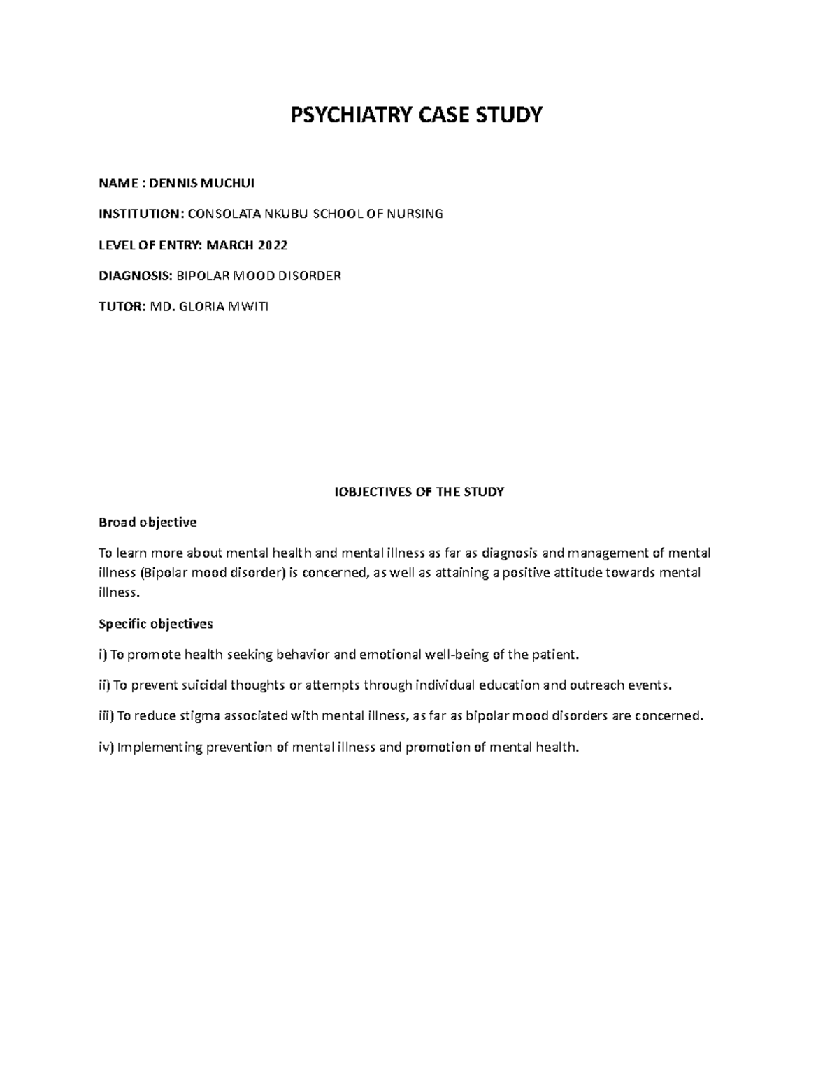 Psychiatry CASE STUD1 - ..... - PSYCHIATRY CASE STUDY NAME : DENNIS ...