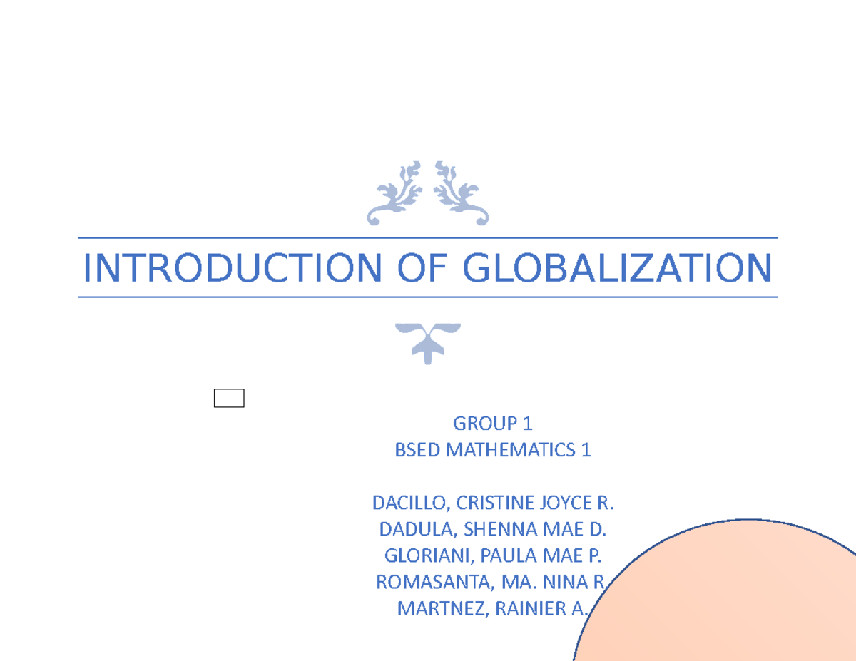 GR1 Introduction of globalization - INTRODUCTION OF GLOBALIZATION GROUP ...