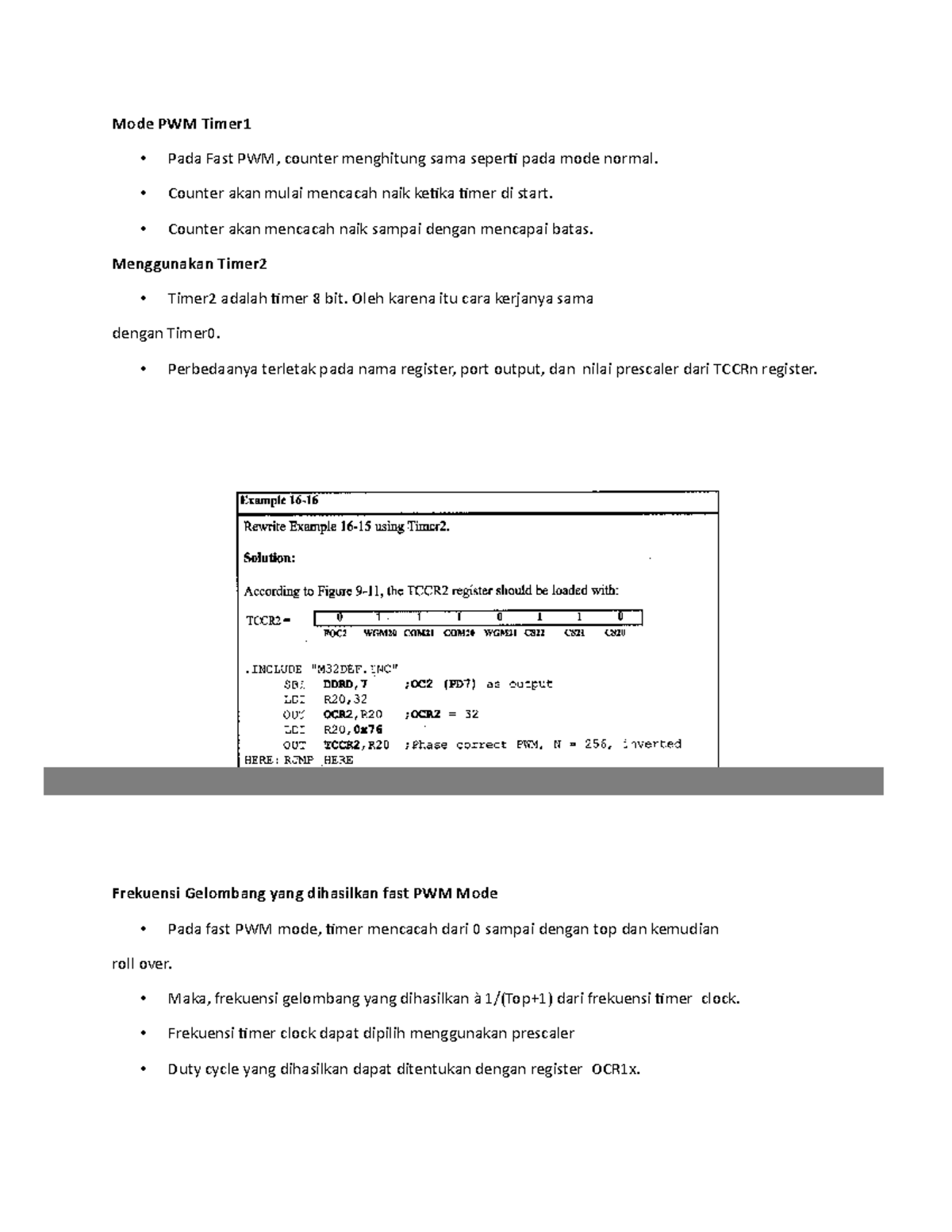 Mode PWM Timer 1 - • Pada Fast PWM, counter menghitung sama seperti ... Mode PWM Timer 1 - • Pada Fast PWM, counter menghitung sama seperti ...