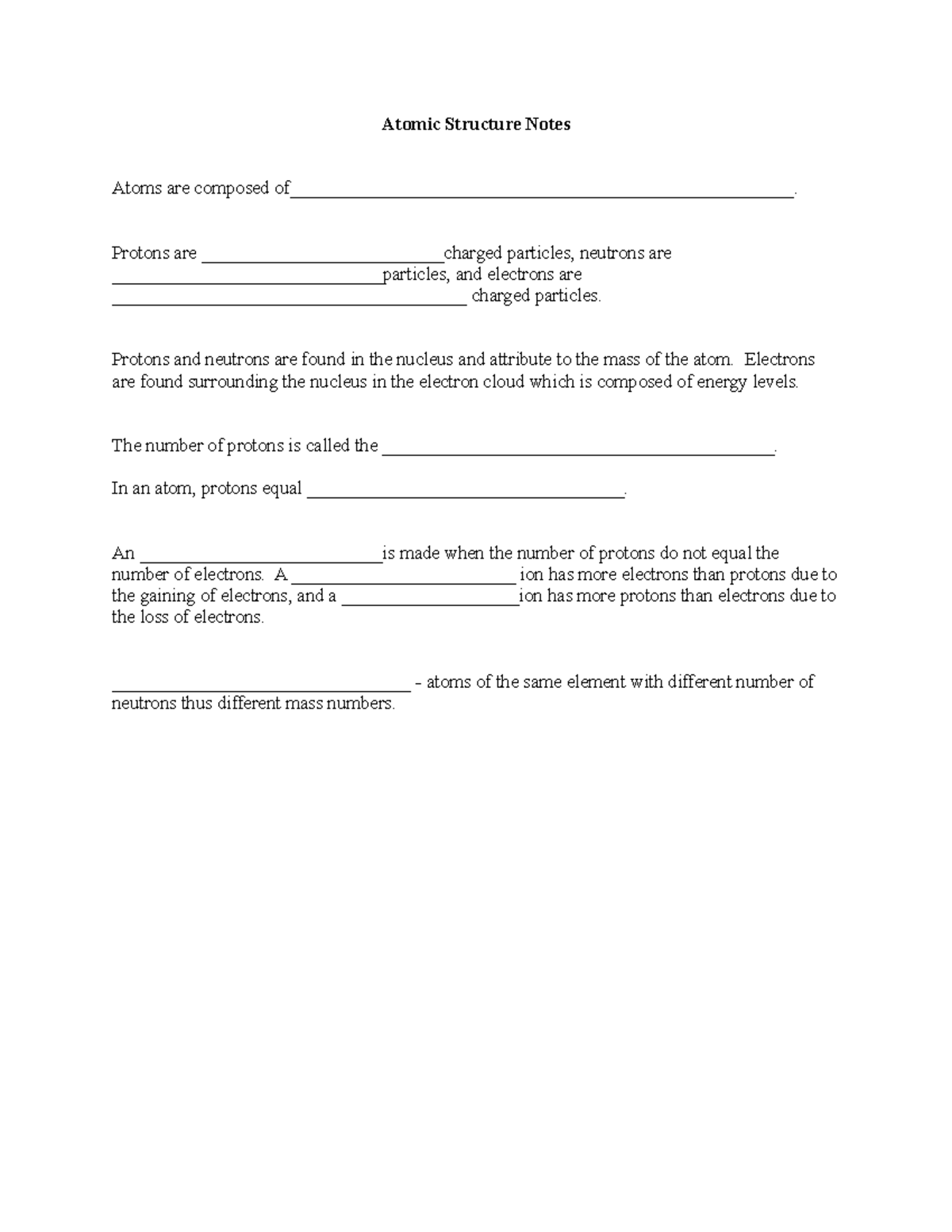 Atomic Structure Notes - Atomic Structure Notes Atoms are composed ...