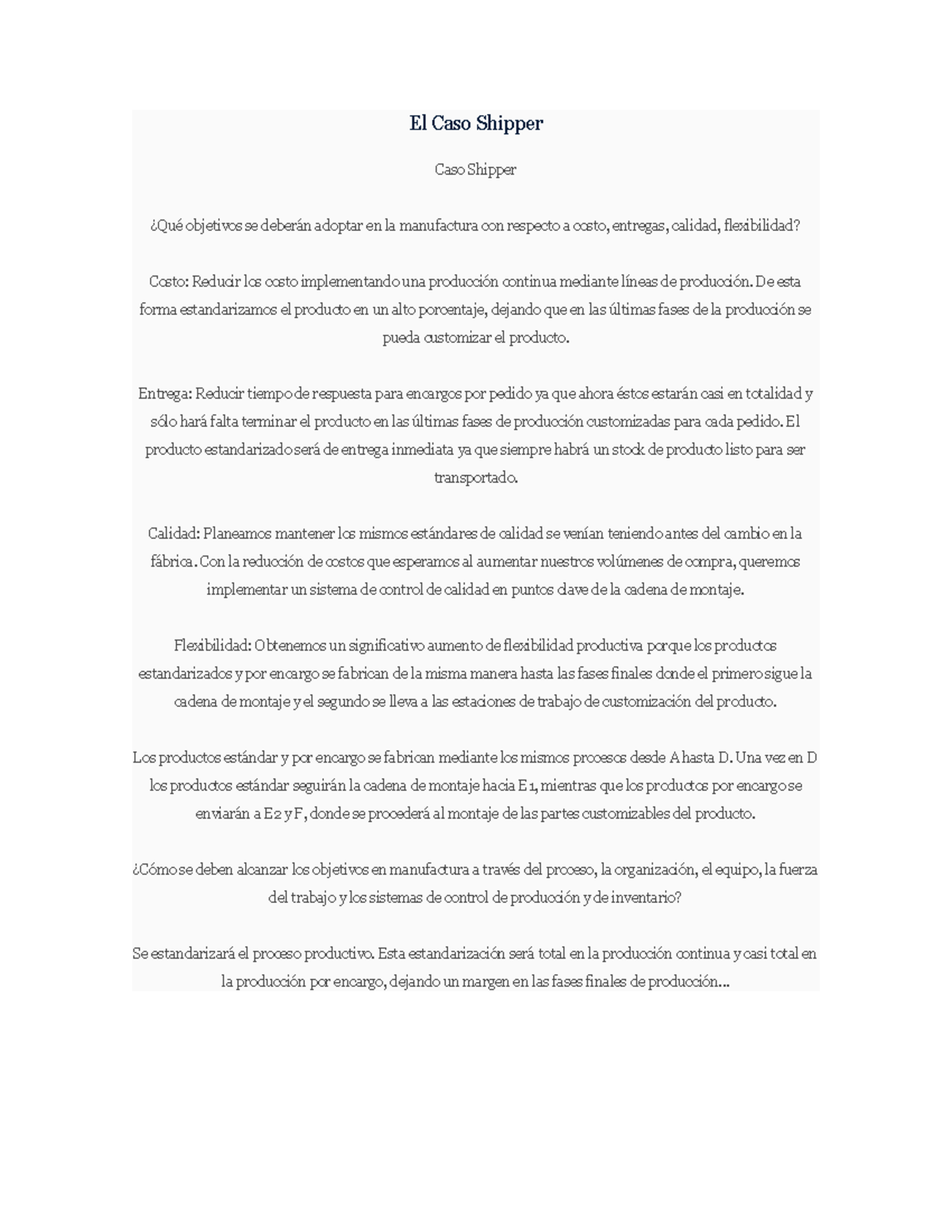 El Caso Shipper - kkk - El Caso Shipper Caso Shipper ¿Qué objetivos se ...