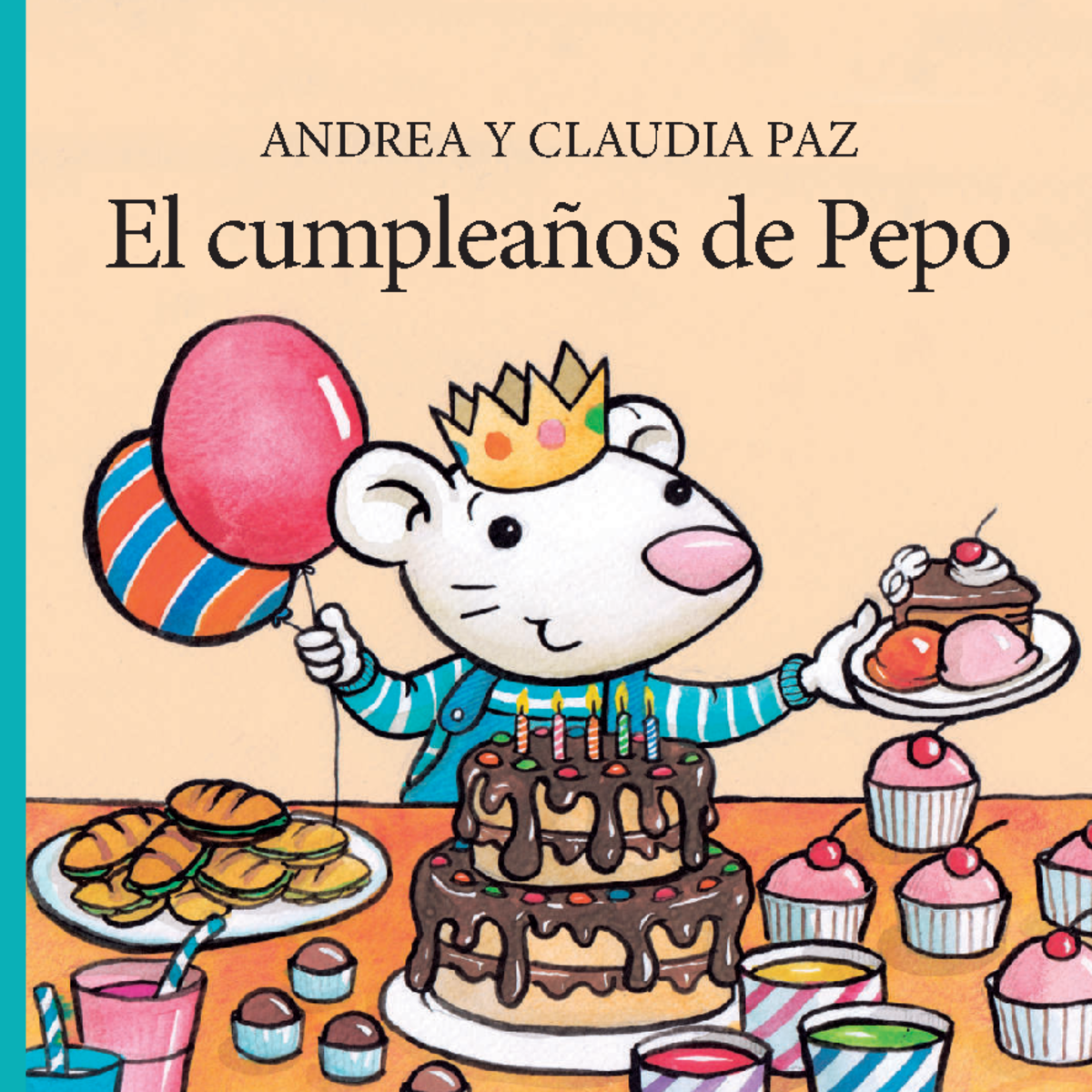 Cuento- Banco Mundial El cumpleaños de Pepo - ANDREA Y CLAUDIA PAZ El ...