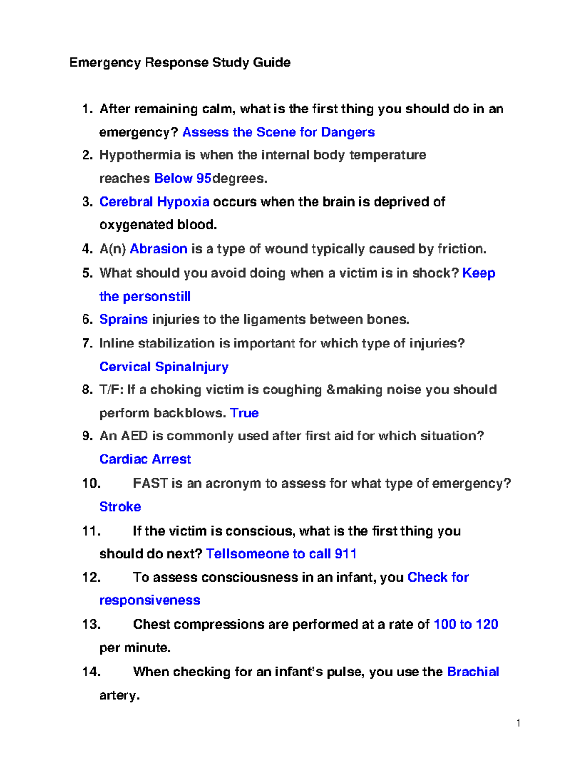 Emergency Response Study Guide - 1 Emergency Response Study Guide After remaining calm, what is ...