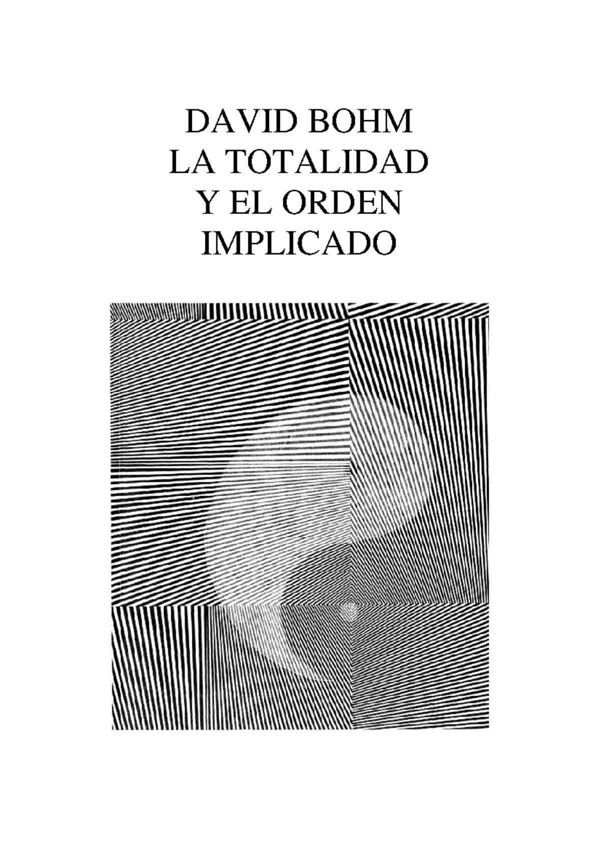 Bohm David La Totalidad y El Orden Implicado - DAVID BOHM LA TOTALIDAD ...