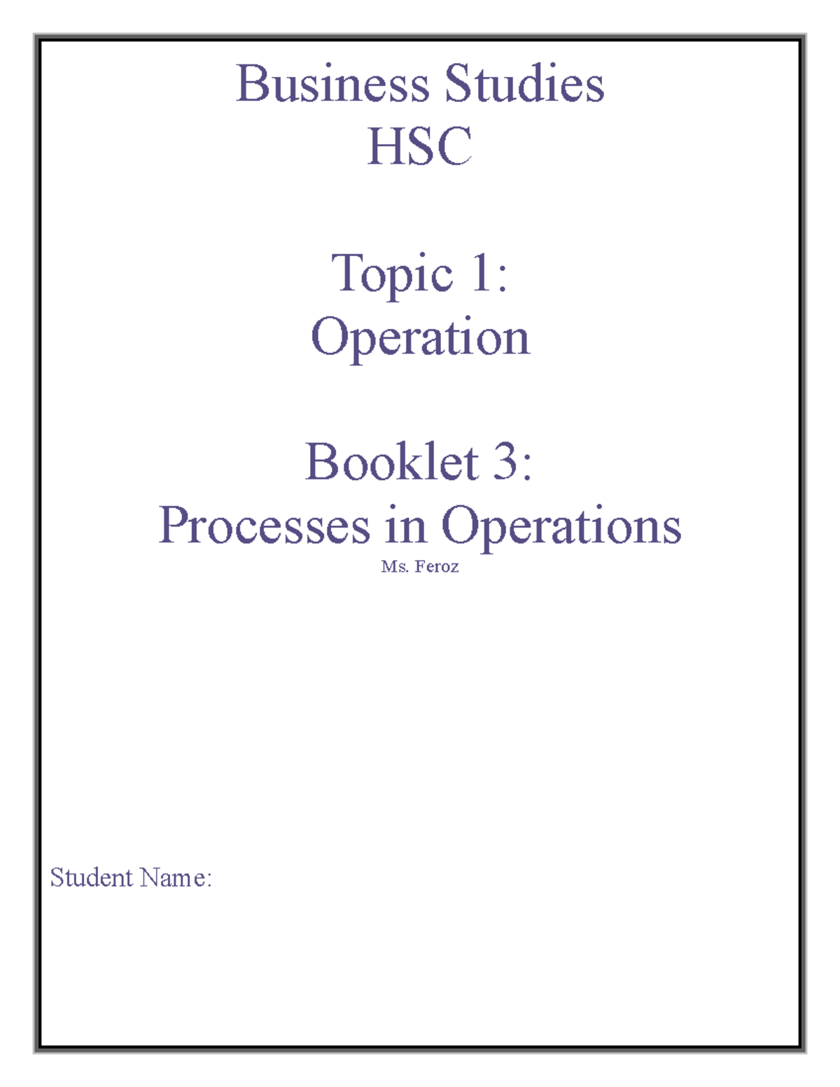 2. Operations Processes Booklet 2022 - Business Studies HSC Topic 1: Operation Booklet 3 ...