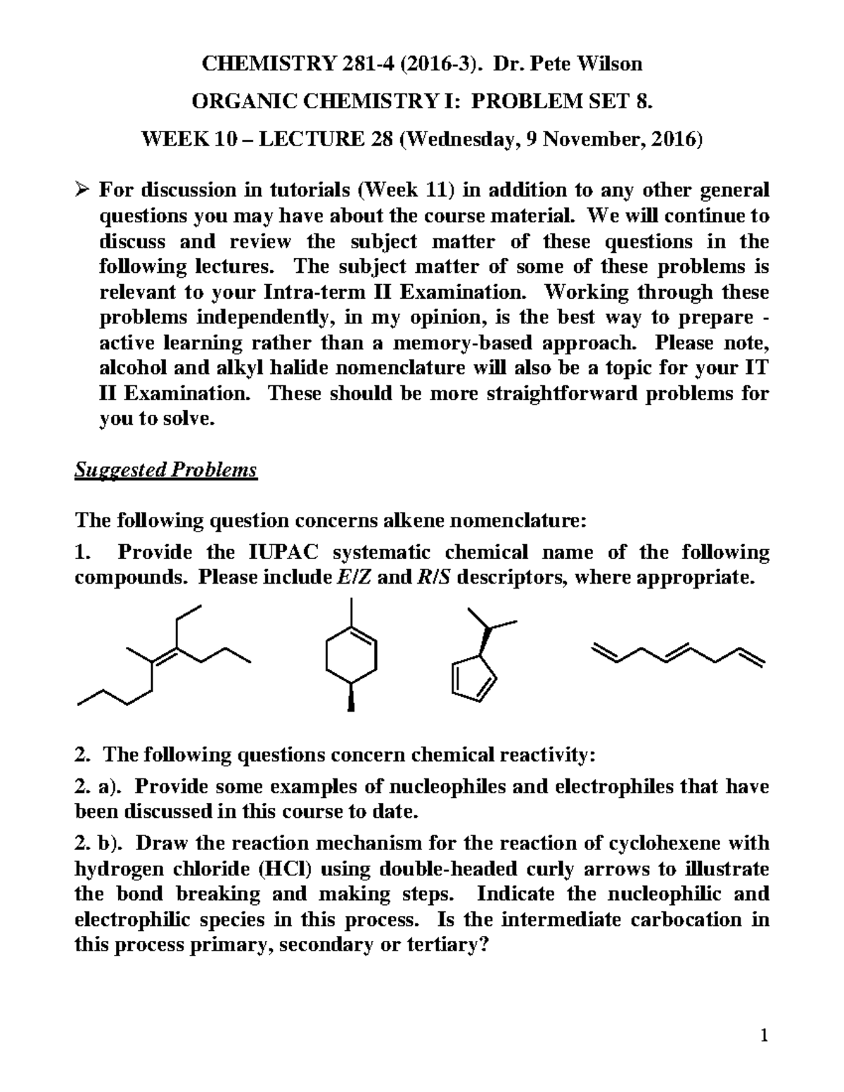 CHEM 281-2016-3 Problem Set 8 - WEEK 10 - 1 CHEMISTRY 281-4 (2016-3 ...