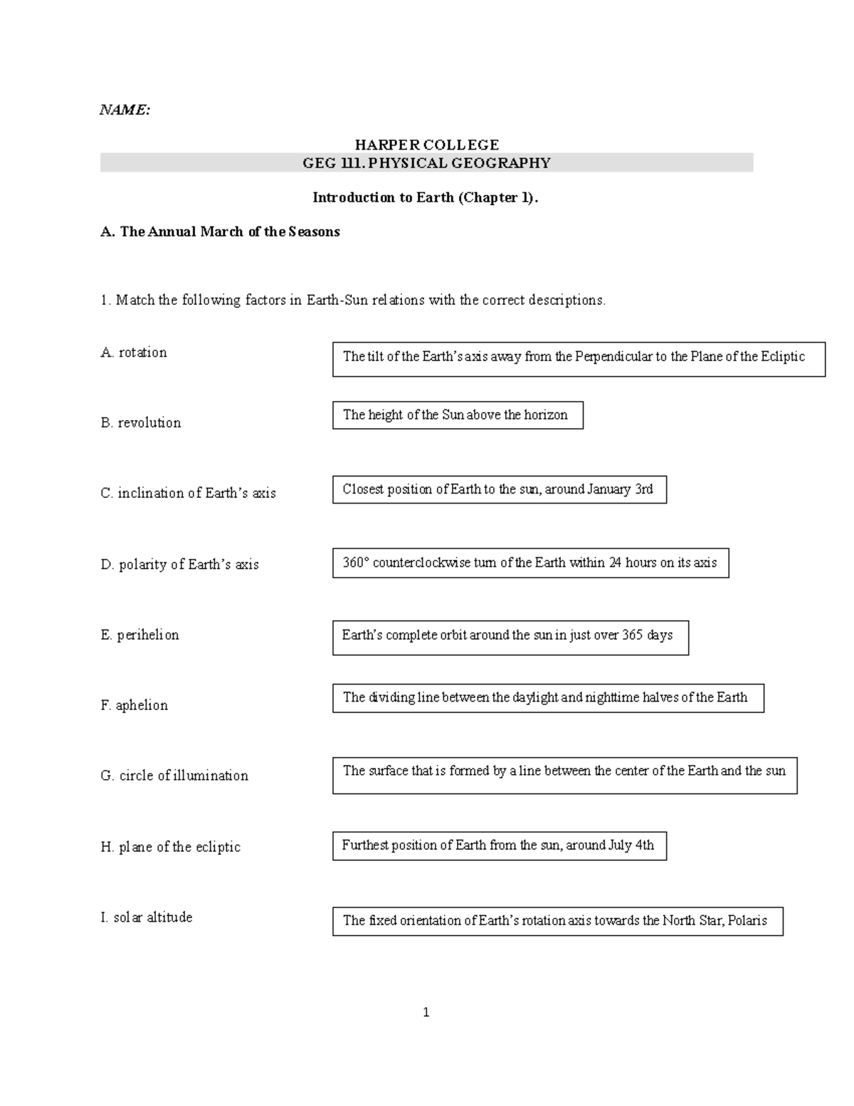 Worksheet Ch 1 &2 - NAME: HARPER COLLEGE GEG 111. PHYSICAL GEOGRAPHY ...