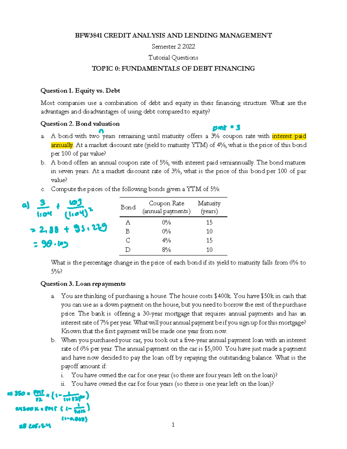 Tutorial 0 Questions - 1 BFW3841 CREDIT ANALYSIS AND LENDING MANAGEMENT Semester 2 2022 Tutorial ...