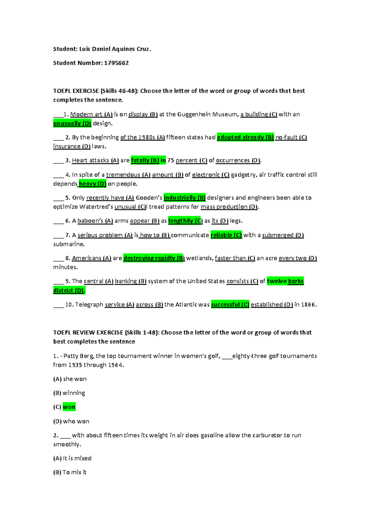 Toefl Exercises Structure 46-48 - Student: Luis Daniel Aquines Cruz. Student Number: 1795662 ...