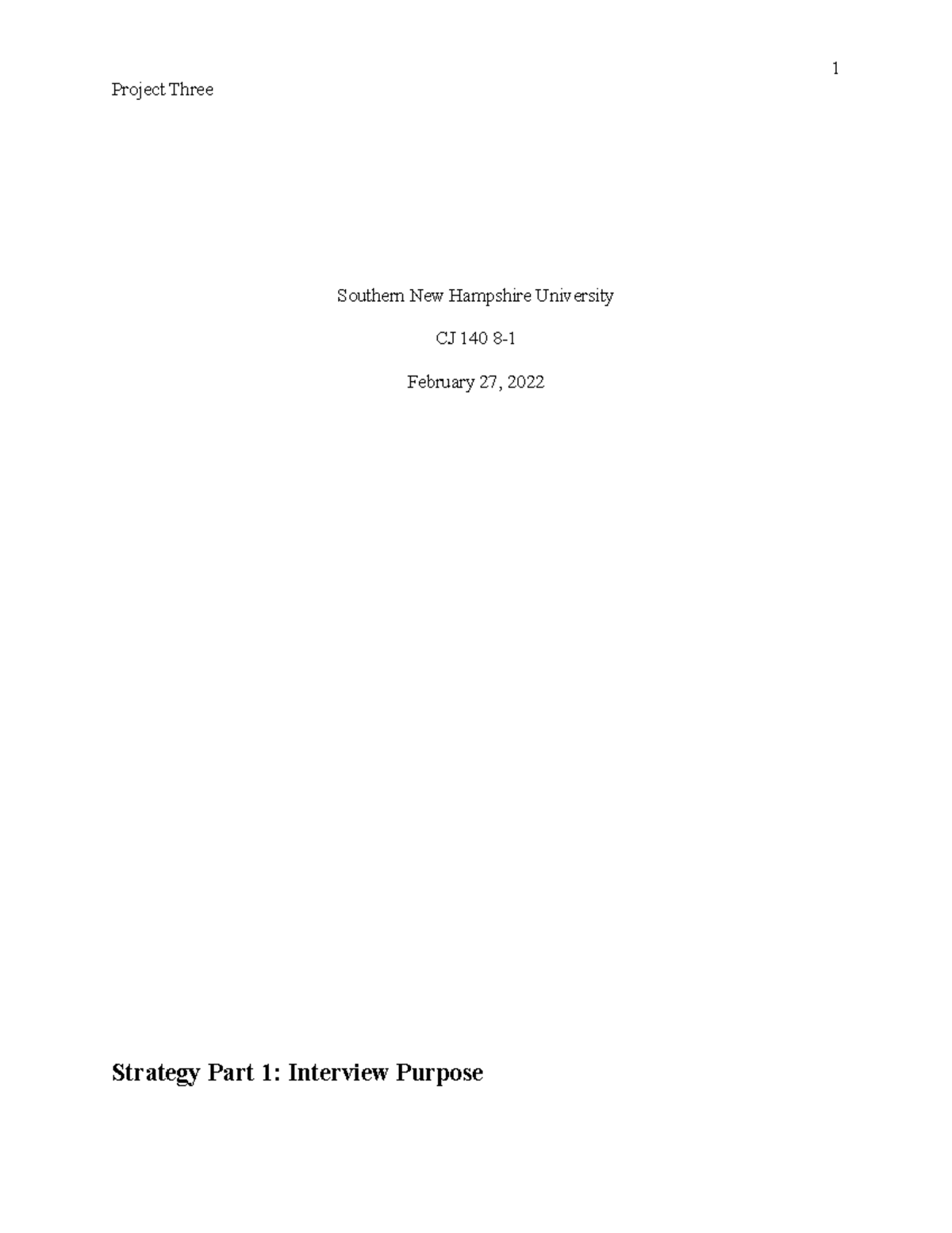 CJ 140 8-1 Project three 2-27-2022 - Project Three Southern New ...