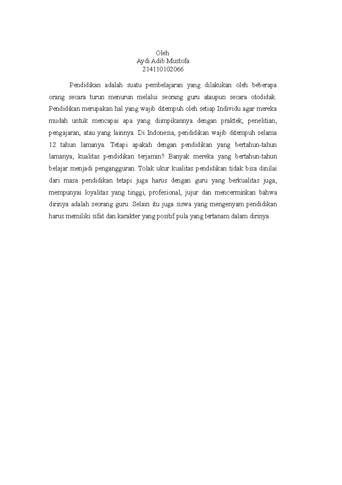 Aydi Adib Mustofa 3KPIA Pendidkan - Oleh Aydi Adib Mustofa 214110102066 Pendidikan adalah suatu ...