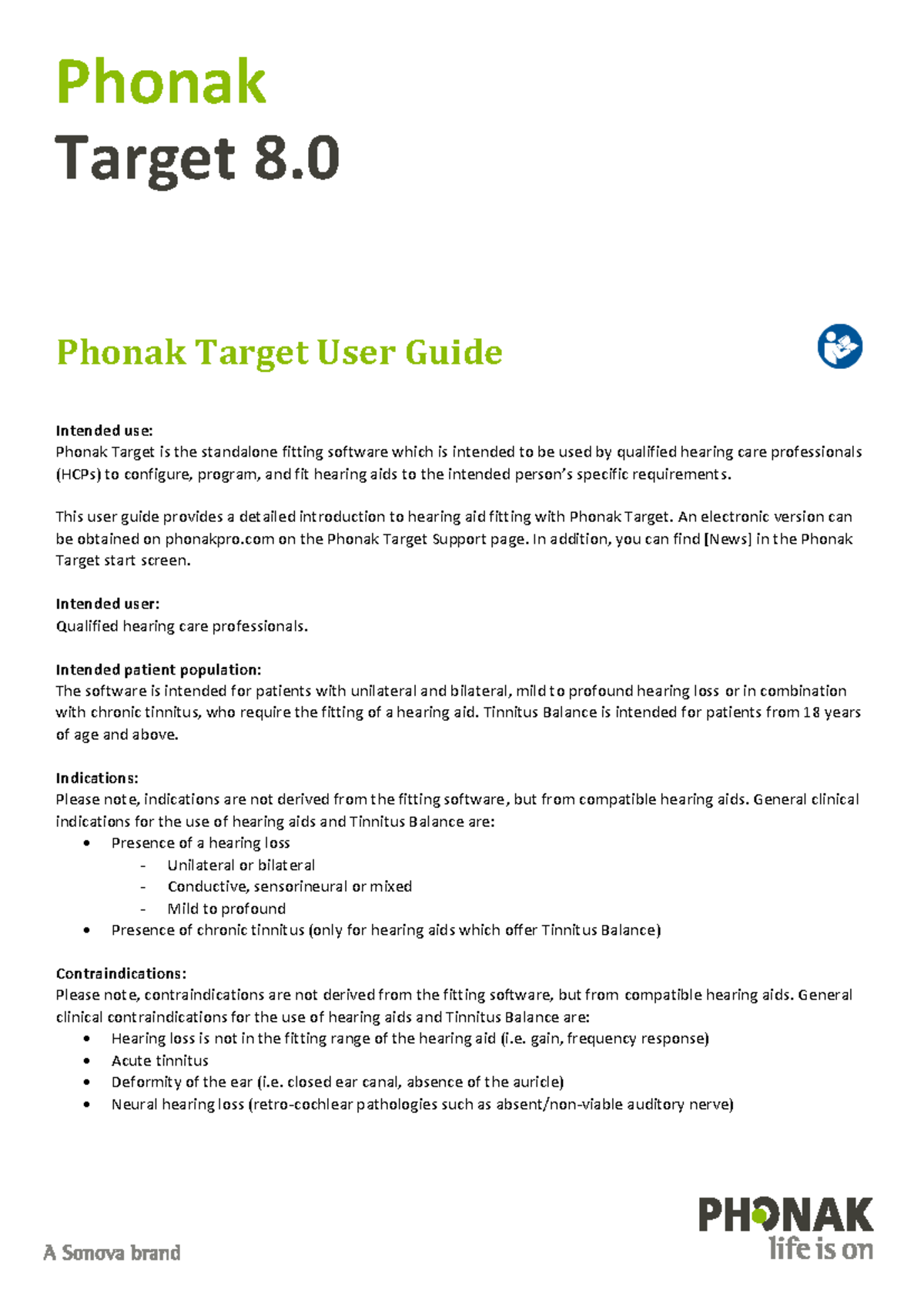 Ph user guide target 8 - Phonak Target User Guide Intended use: Phonak ...
