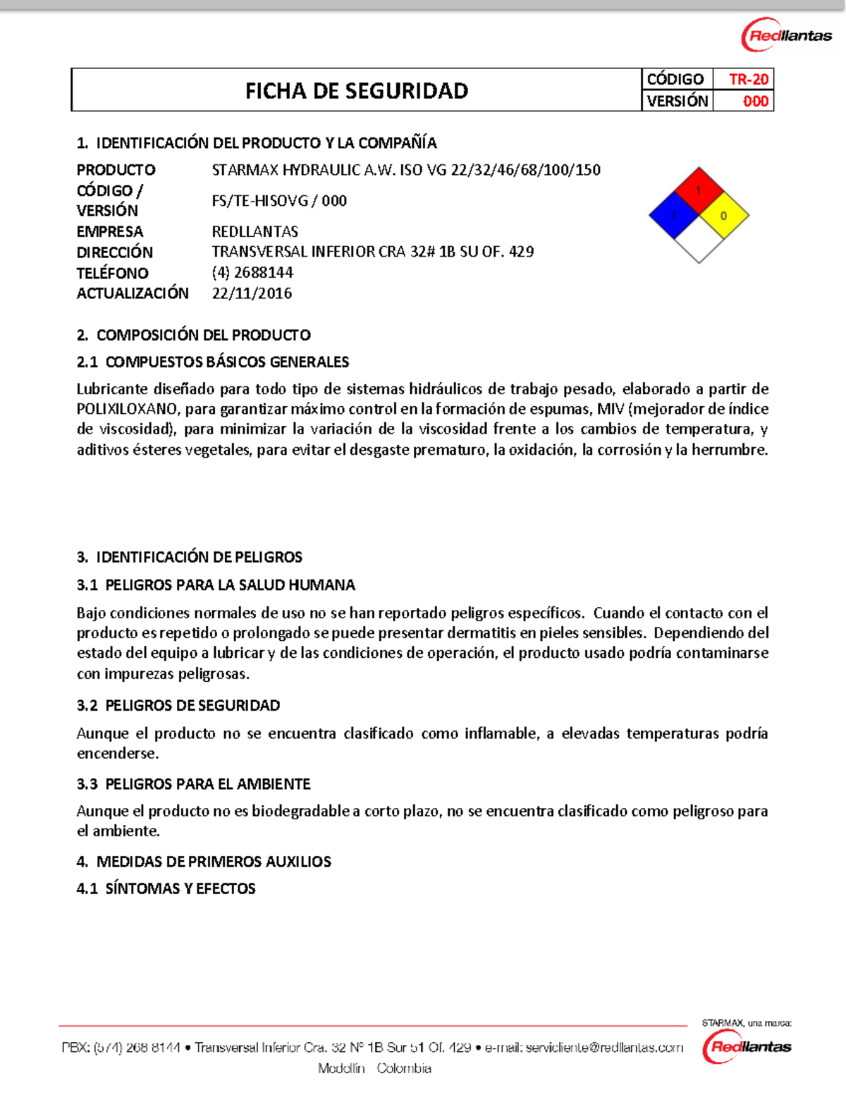 Hoja de Seguridad Starmax Hydraulic A.W. - FICHA DE SEGURIDAD CÓDIGO TR- VERSIÓN 000 1. - Studocu