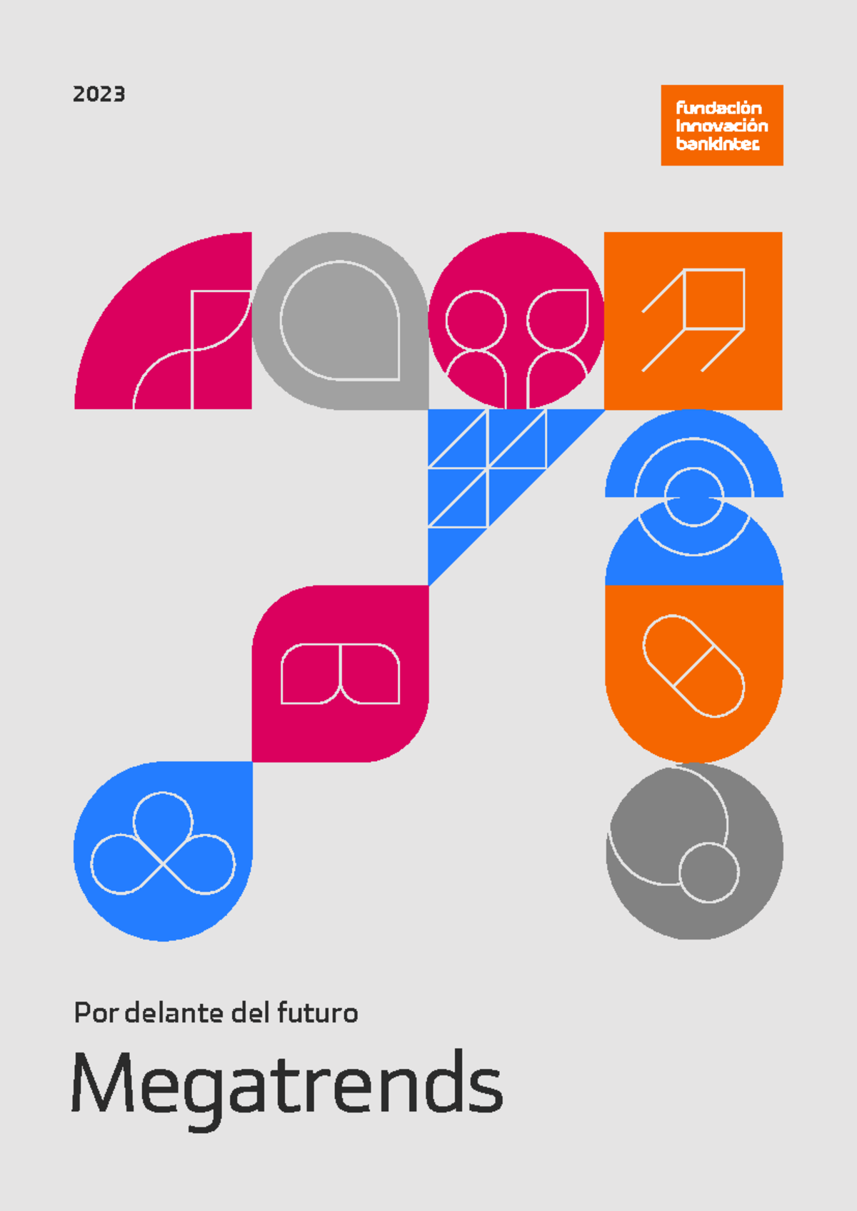 Megatrends-2023 - BBB - Megatrends Por delante del futuro 2023 ####### 01. Tecnología para ...