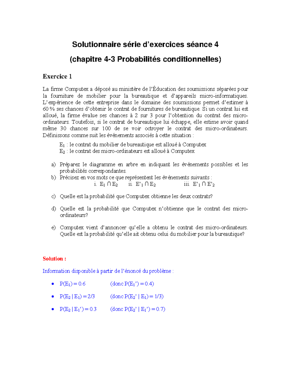 Cours 4 - Solutionnaire série d’exercices séance 4 (chapitre 4-3 Probabilités conditionnelles ...