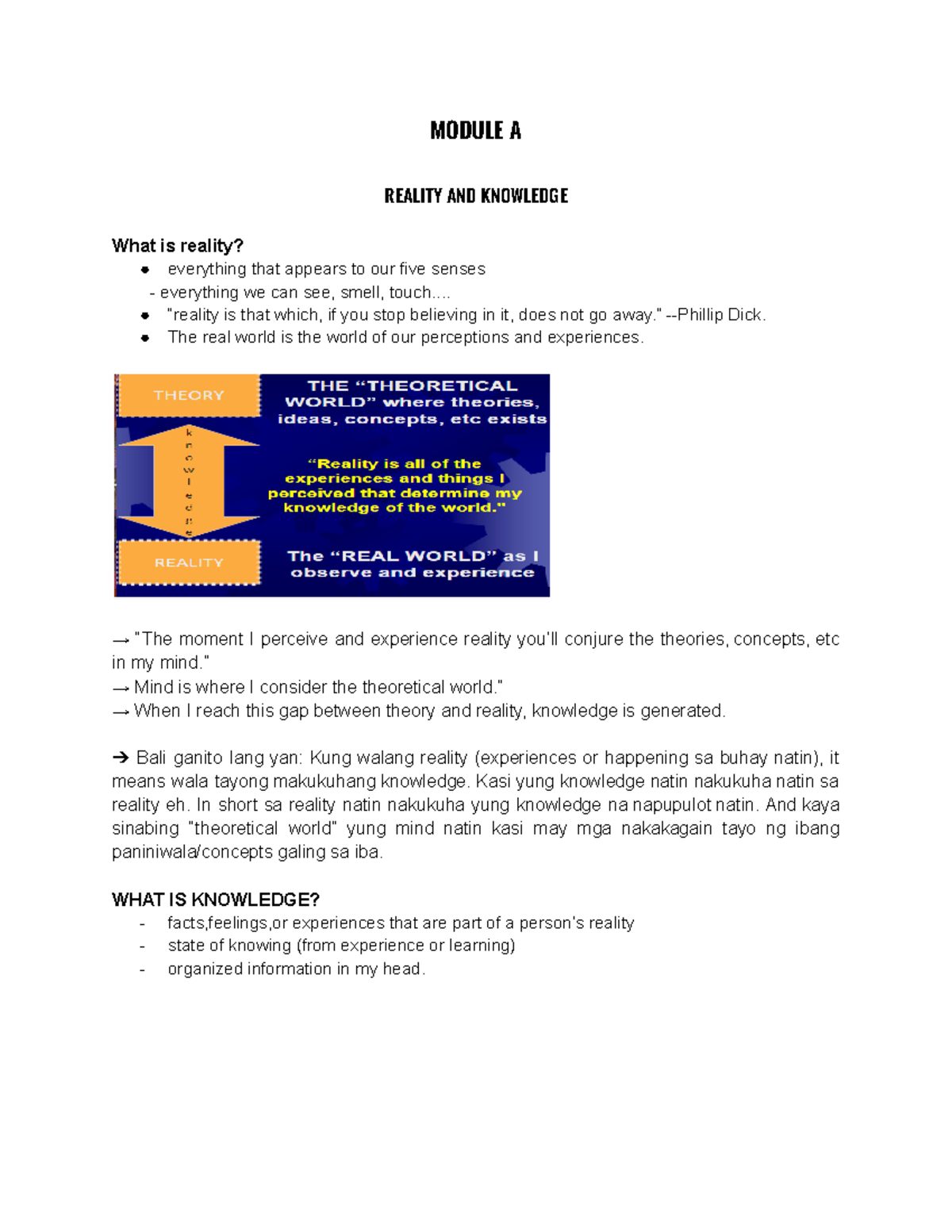 STS Midterms Reviewer - MODULE A REALITY AND KNOWLEDGE What is reality? everything that appears ...
