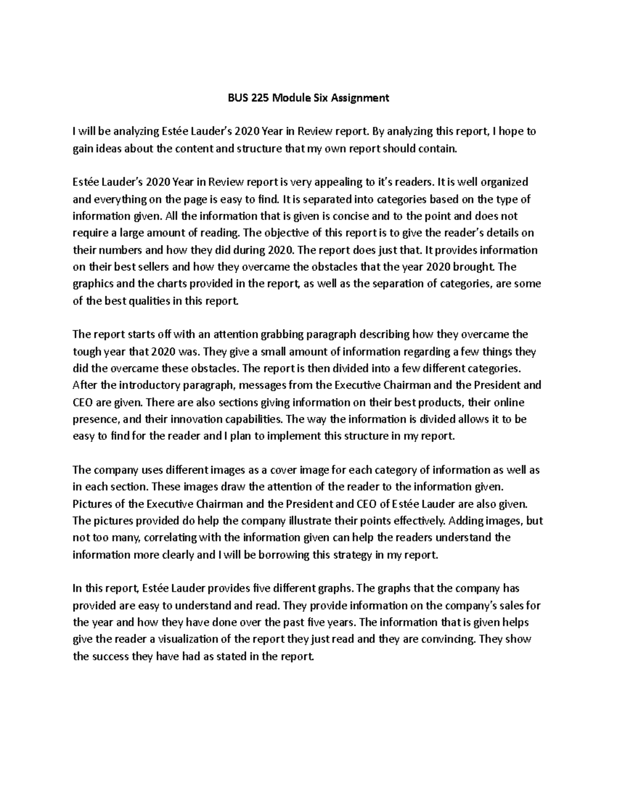 Module 6 Assignment - BUS 225 Module Six Assignment I will be analyzing ...